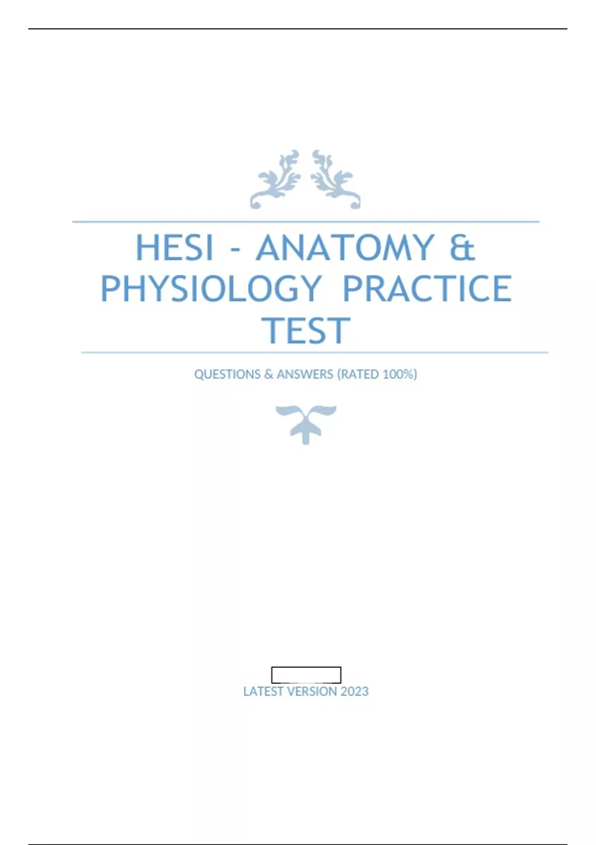 HESI ANATOMY & PHYSIOLOGY PRACTICE TEST - QUESTIONS & ANSWERS (RATED A+ ...