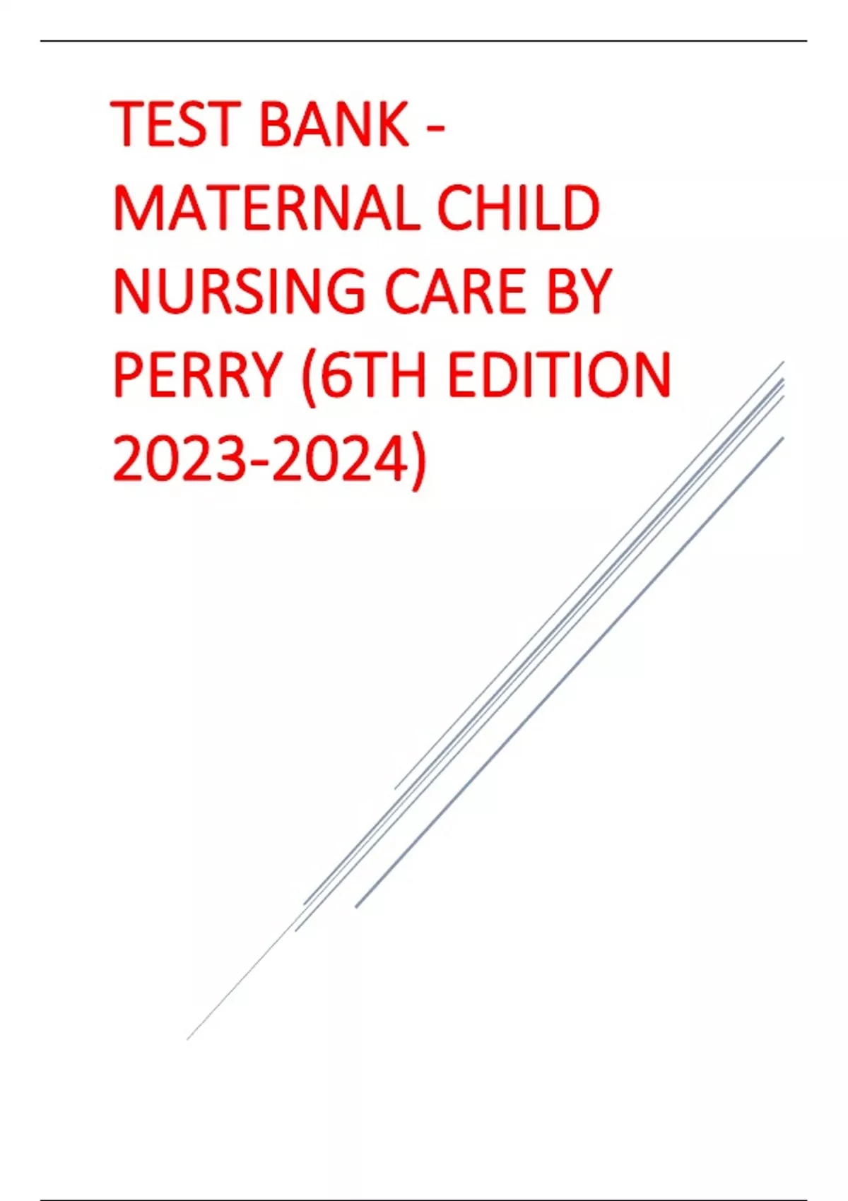TEST BANK - MATERNAL CHILD NURSING CARE BY PERRY (6TH EDITION ).pdf ...