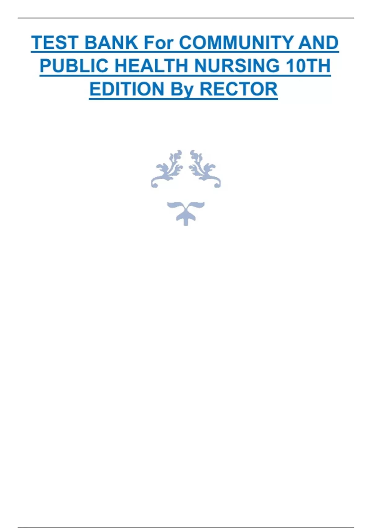 TEST BANK For COMMUNITY AND PUBLIC HEALTH NURSING 10TH EDITION By ...