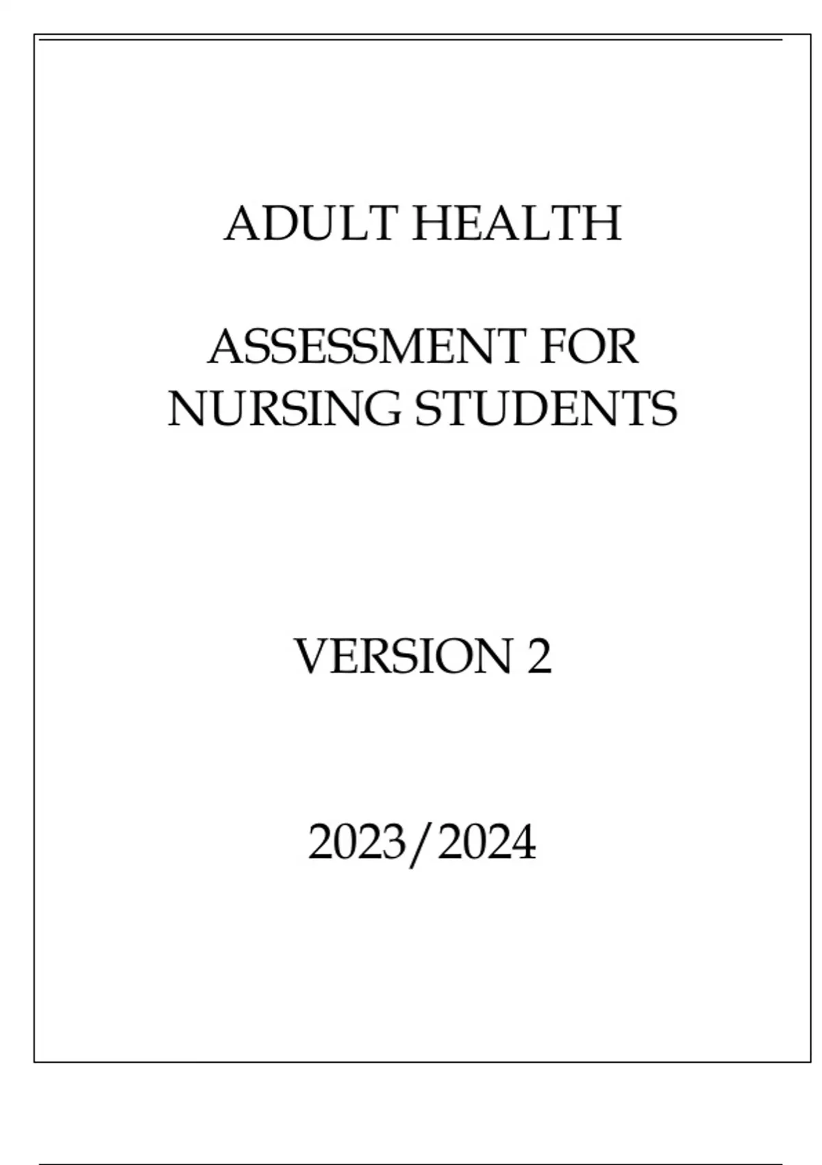 ADULT HEALTH ASSESSMENT FOR NURSING STUDENTS VERSION 2 - Nursing ...