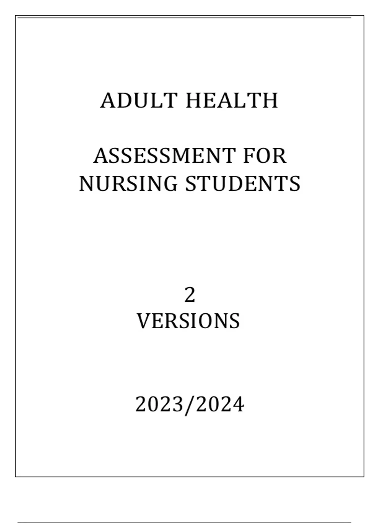ADULT HEALTH ASSESSMENT FOR NURSING STUDENTS 2 VERSIONS. - Nursing ...