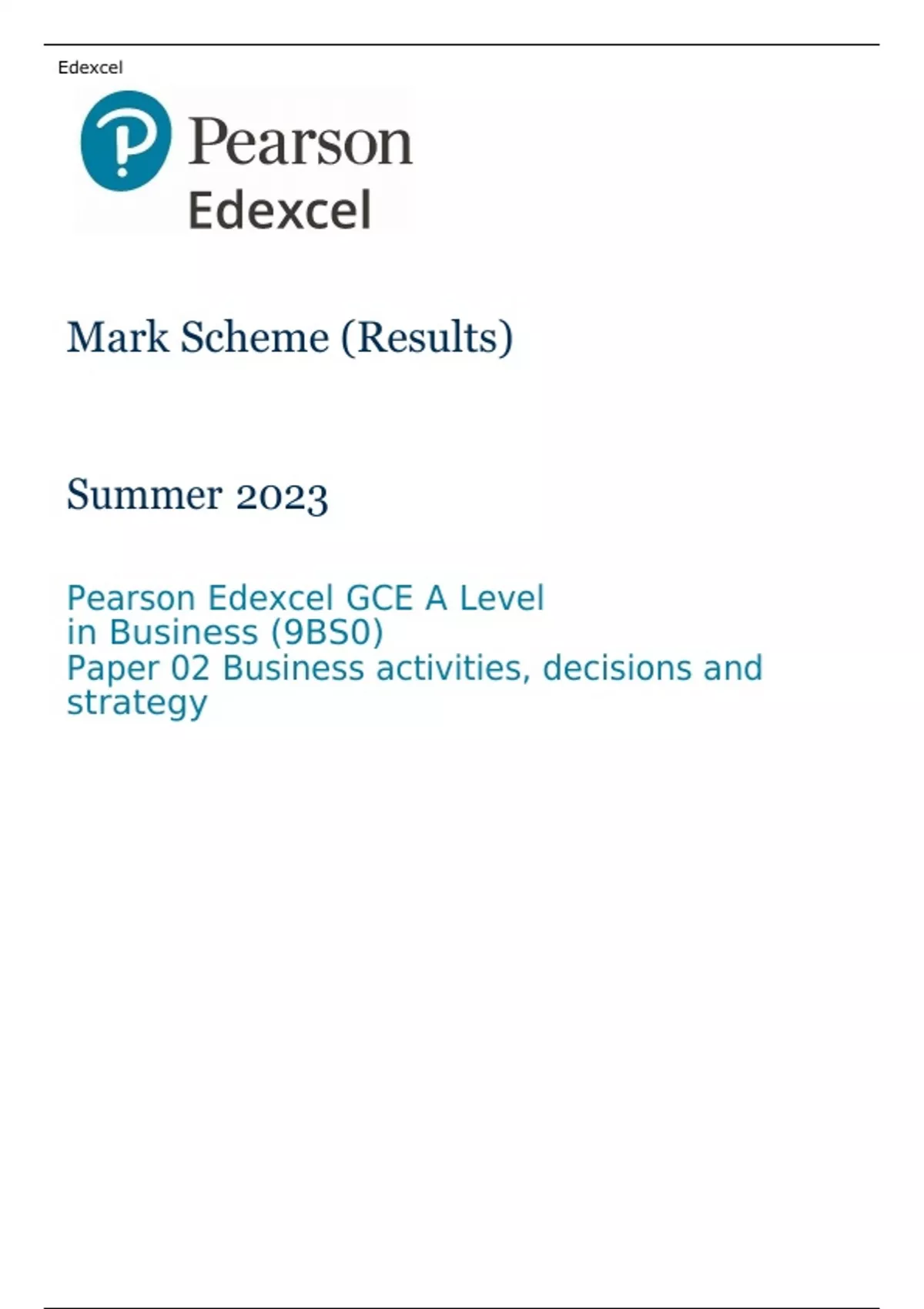 Pearson Edexcel GCE A Level in Business (9BS0) Paper 02 MARK SCHEME ...