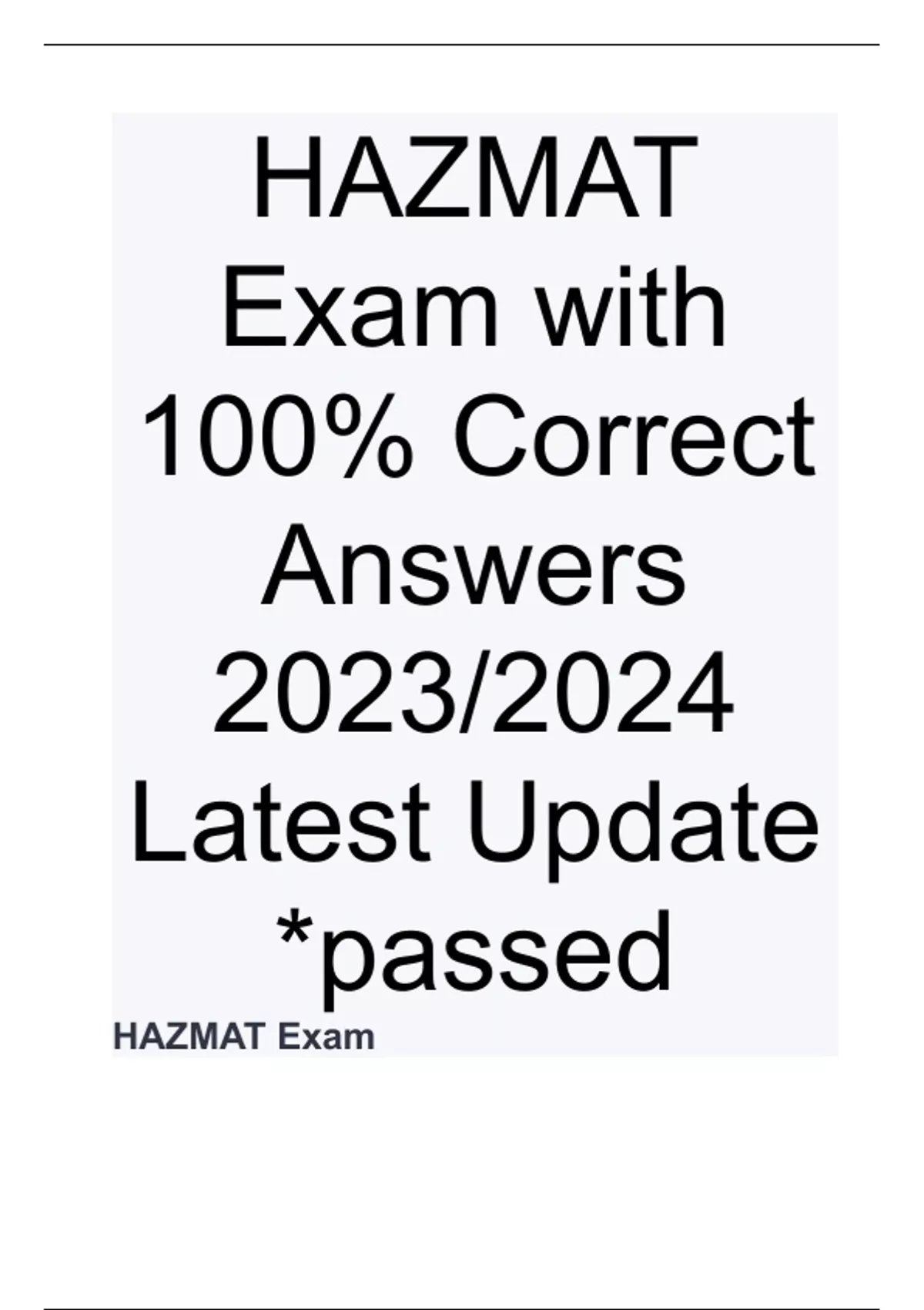 HAZMAT Exam with 100% Correct Answers 2023/2024 Latest Update *passed ...