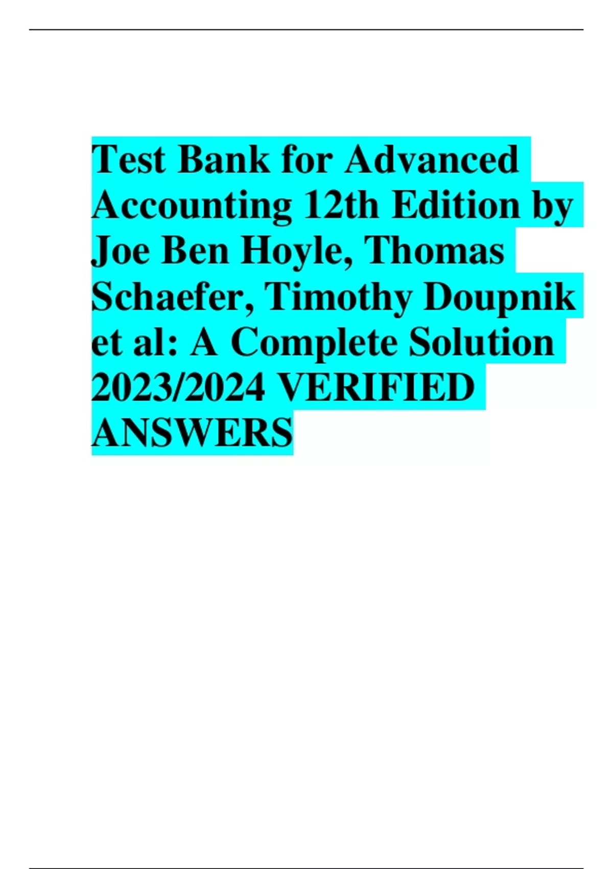 BEST SOLUTIONS Test Bank for Advanced Accounting 12th Edition by Joe ...