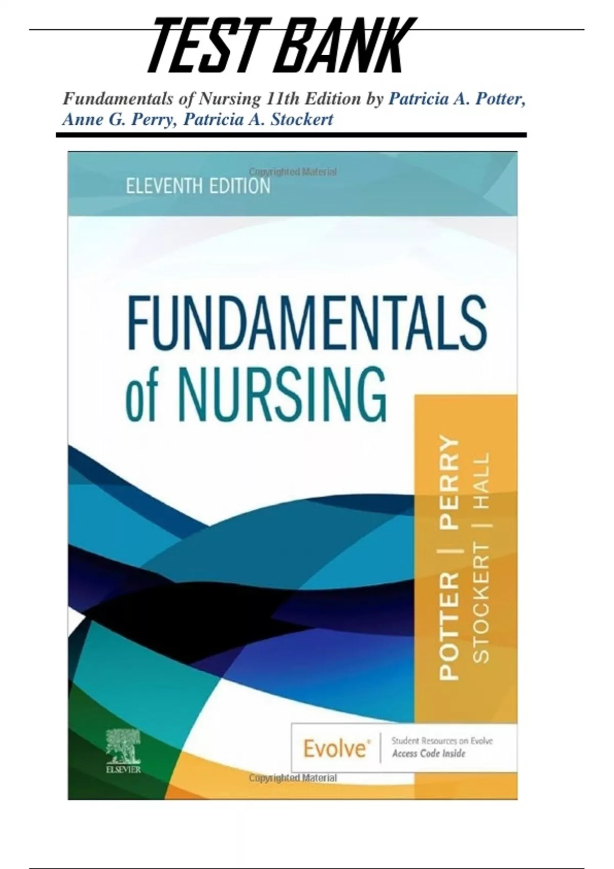 Test bank for Fundamentals of Nursing 11th Edition By Patricia A ...