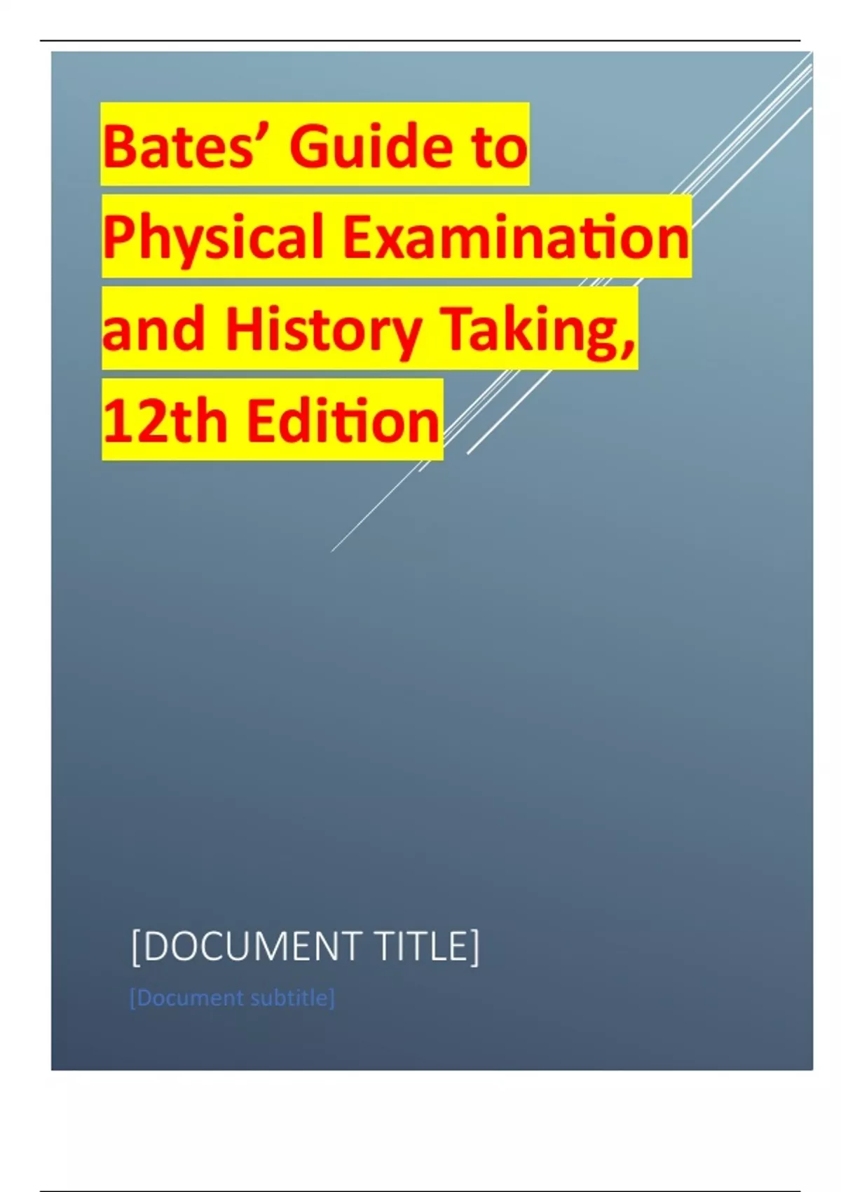Bates' Guide to Physical Examination and History Taking, 12th Edition ...