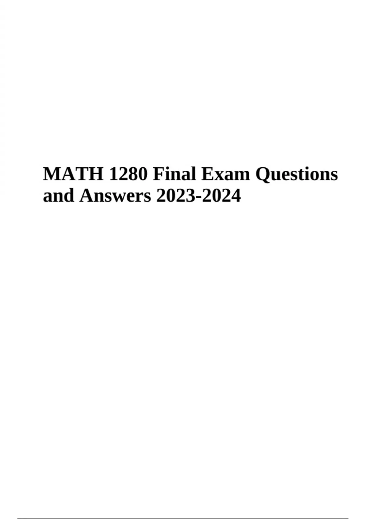 MATH 1280 Final Exam Questions and Answers (100 out of 100) latest 2024 ...