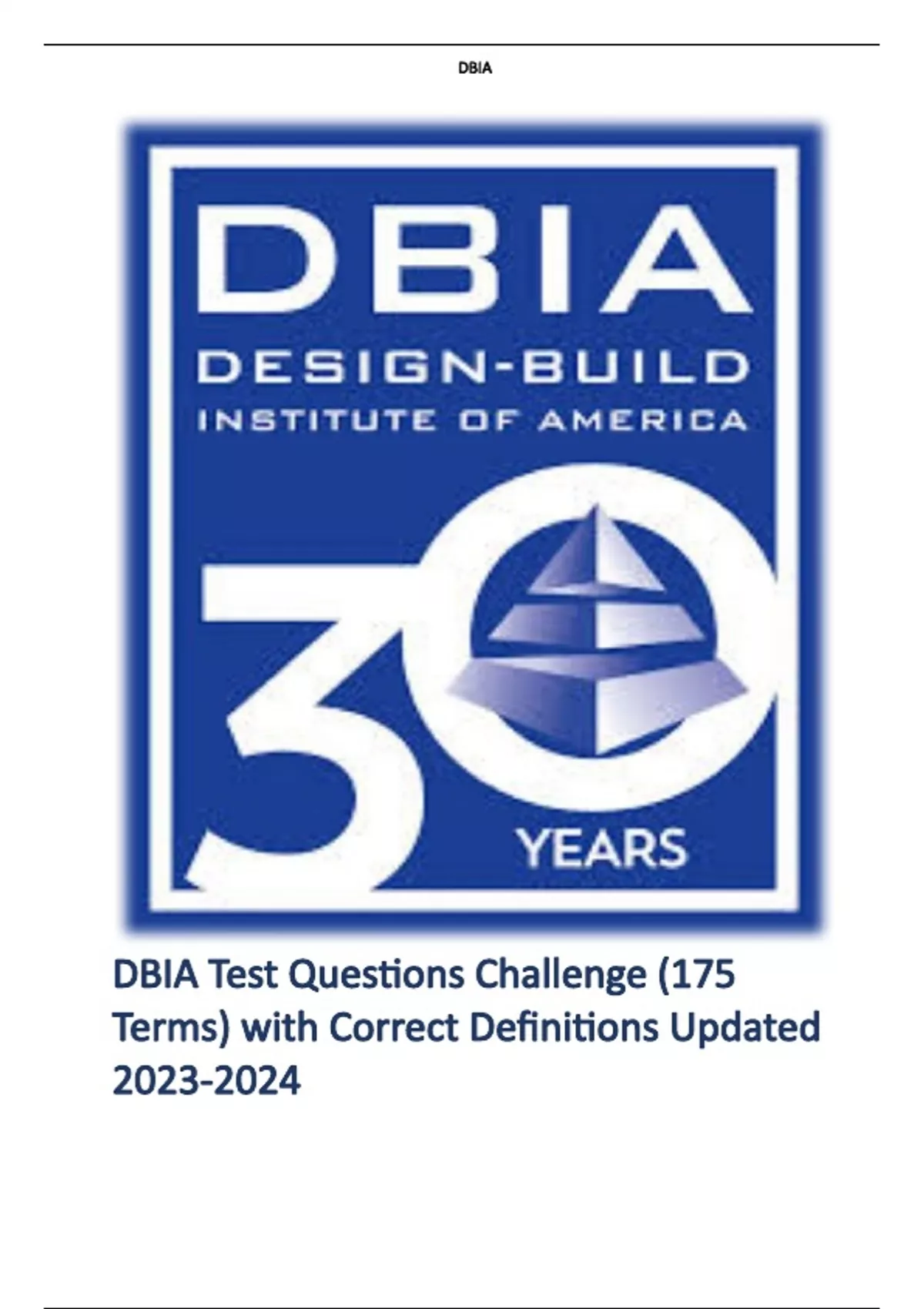 DBIA EXAM #3/ DBIA EXAM 1/ DBIA - Project Delivery / DBIA Principles of ...