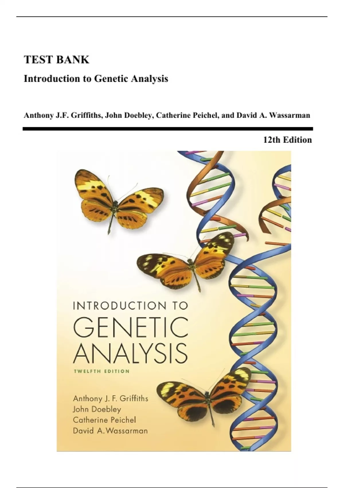 Test Bank - Introduction to Genetic Analysis, 12th Edition (Griffiths ...