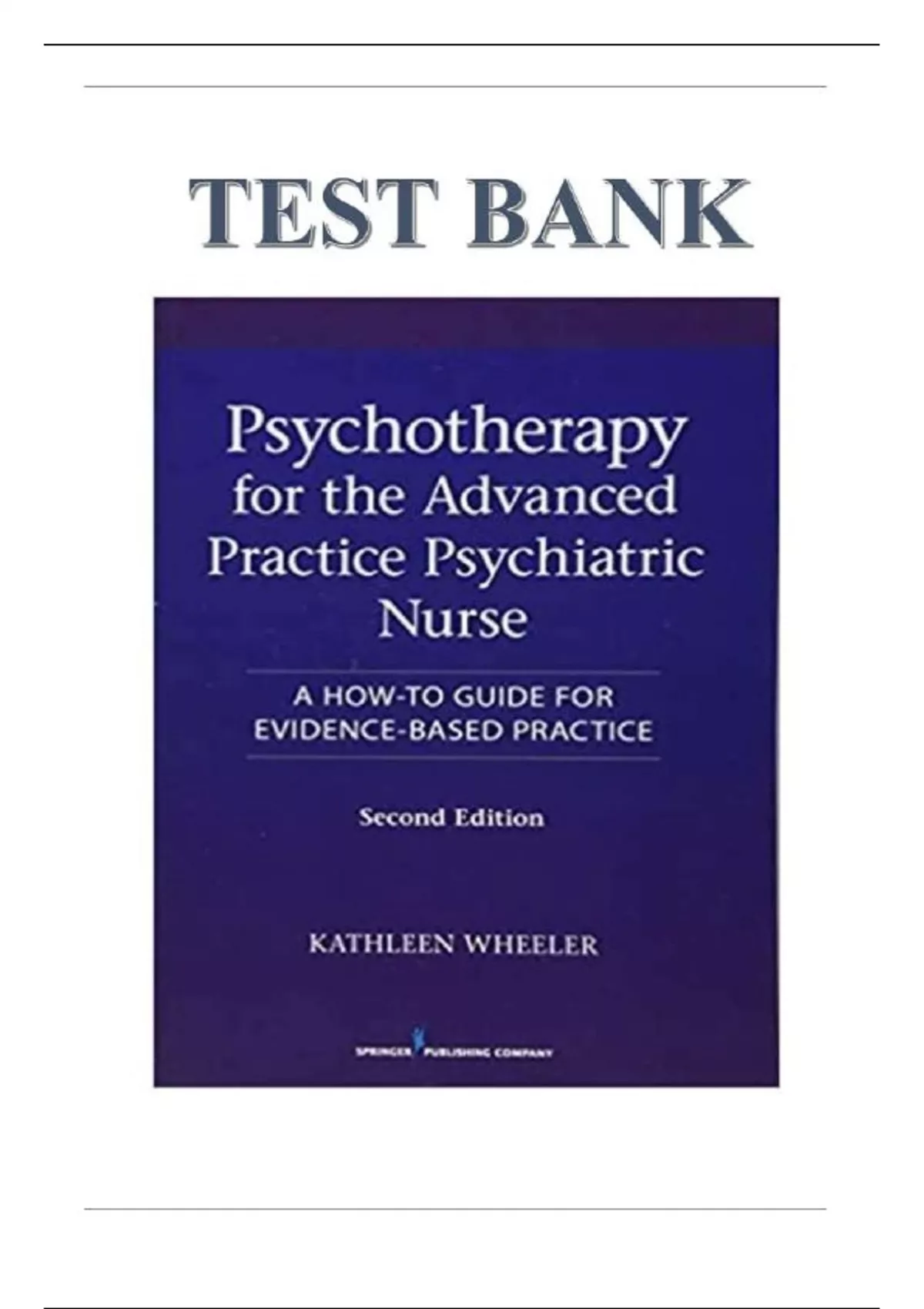 Test Bank for Psychotherapy for the Advanced Practice Psychiatric Nurse ...