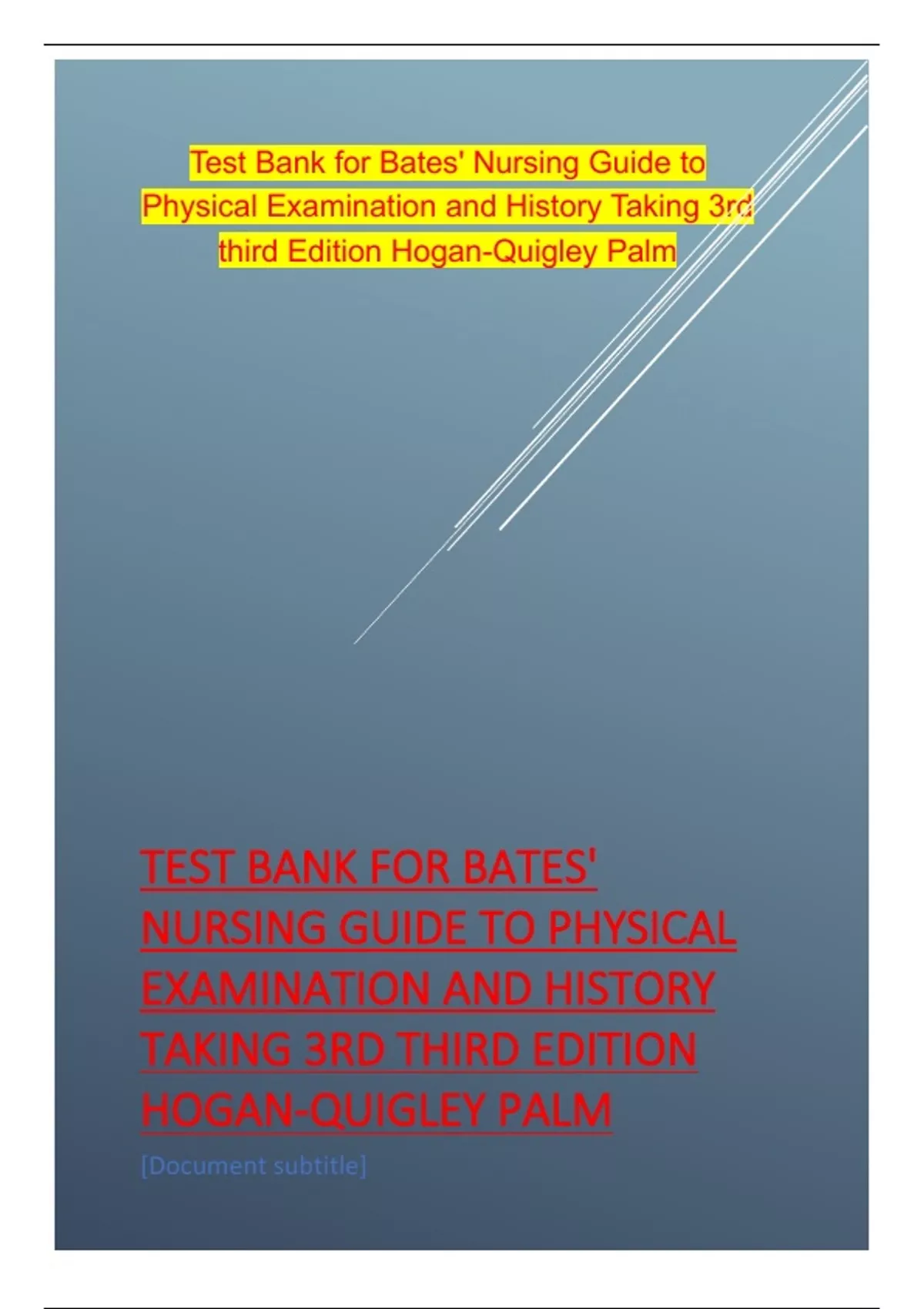 Test Bank for Bates’ Guide To Physical Examination and History Taking ...