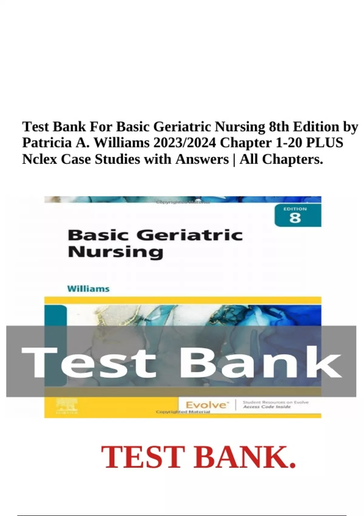 Test Bank For Basic Geriatric Nursing 8th Edition by Patricia A ...