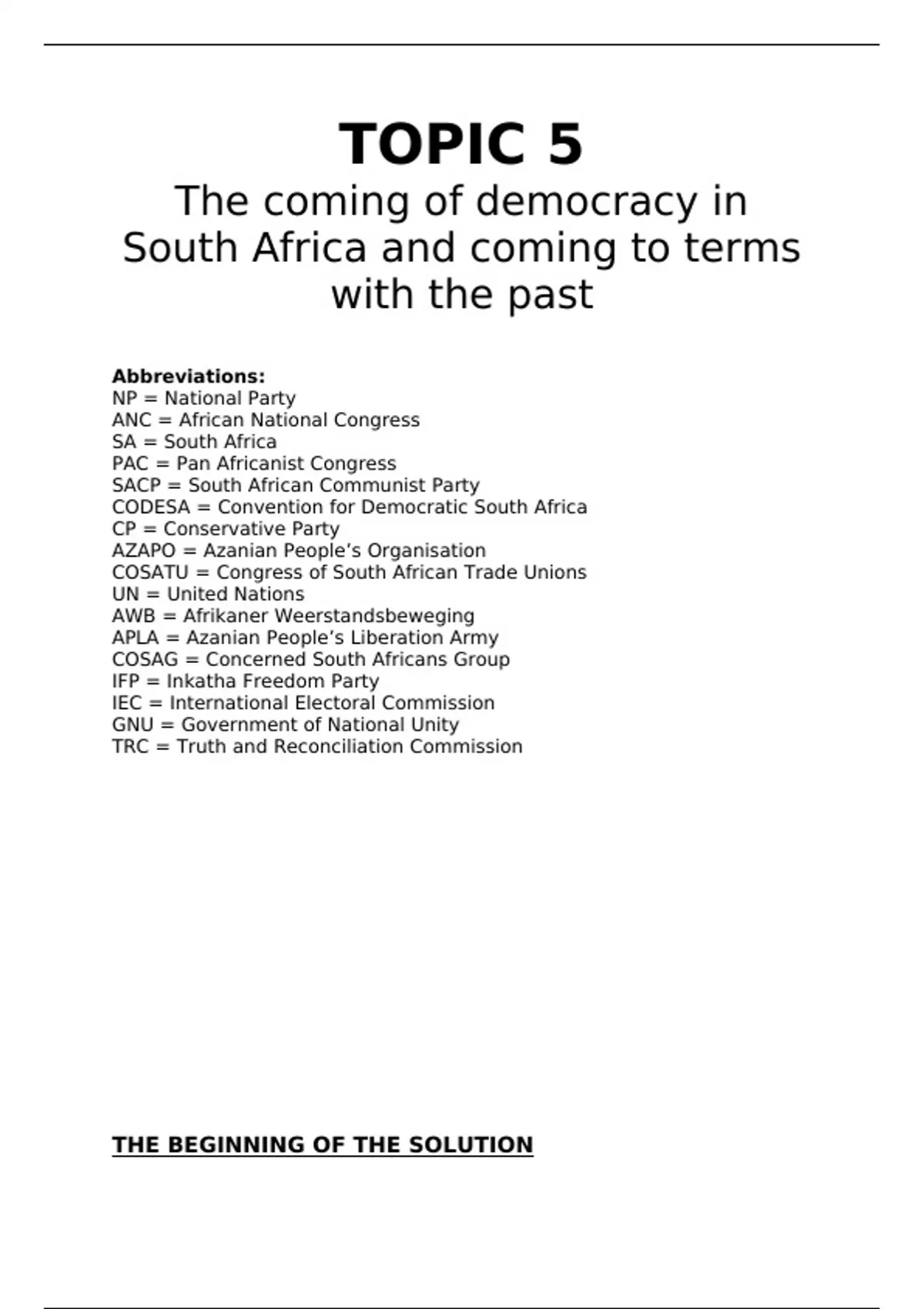 Summary Topic 5: The coming of democracy in South Africa and coming to ...