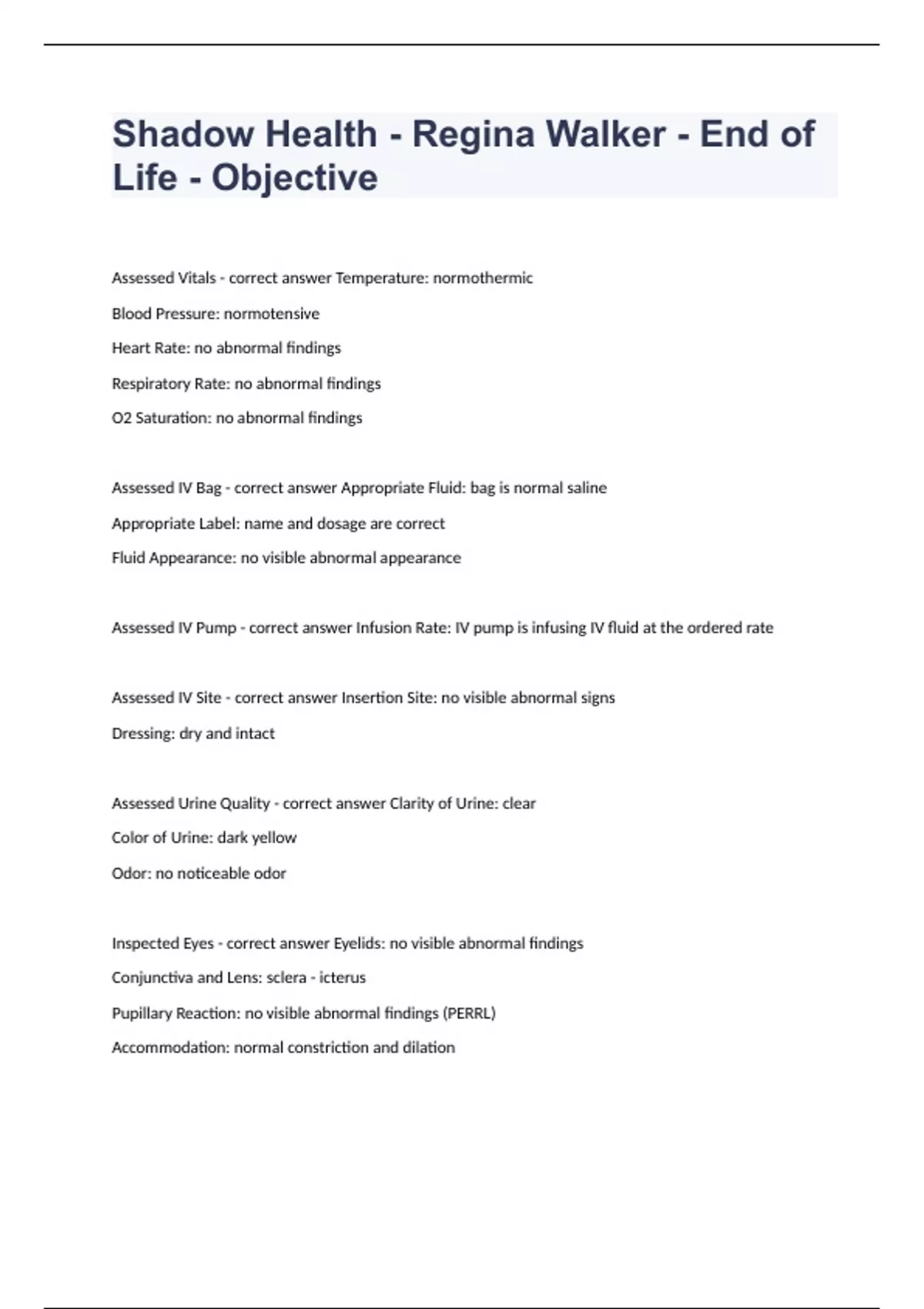 Shadow Health - Regina Walker - End of Life - Objective questions well ...