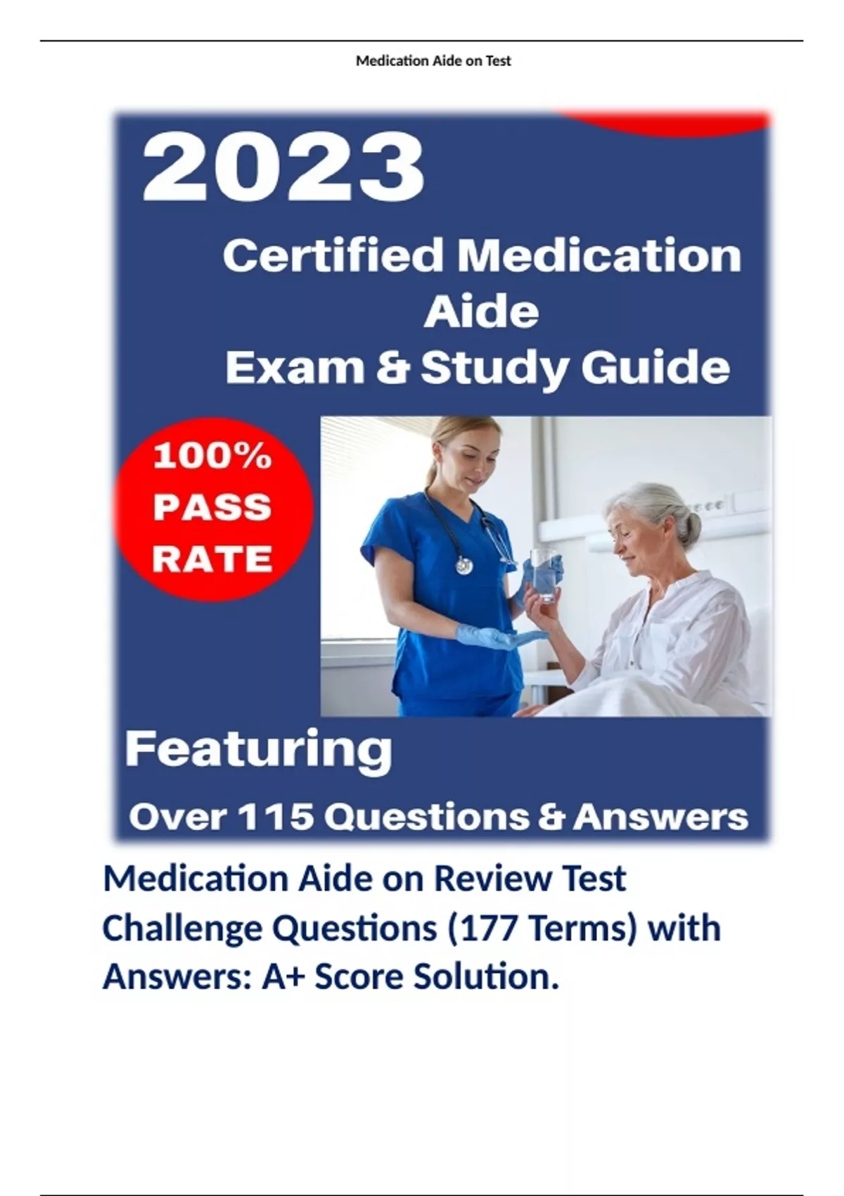 Medication Aide on Review Test Challenge Questions (177 Terms) with ...