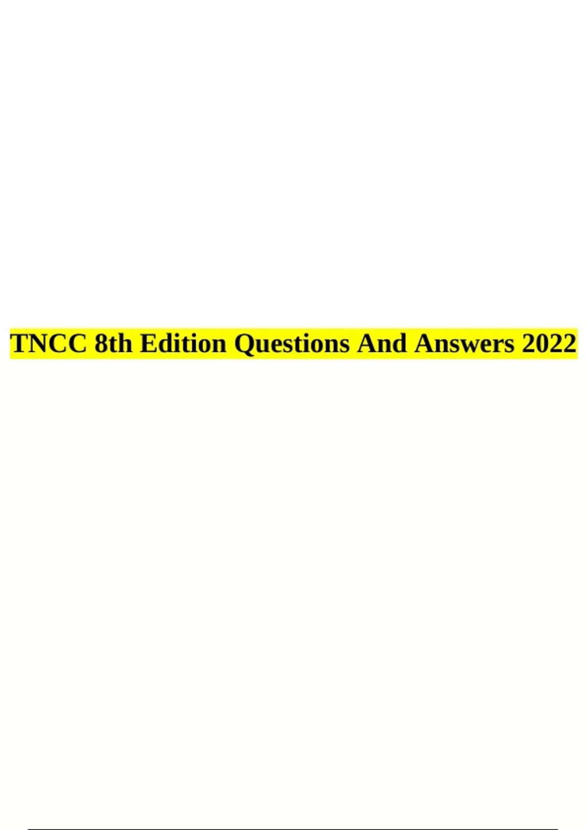 TNCC 8th Edition Questions And Answers 2023 - TNCC - Stuvia US