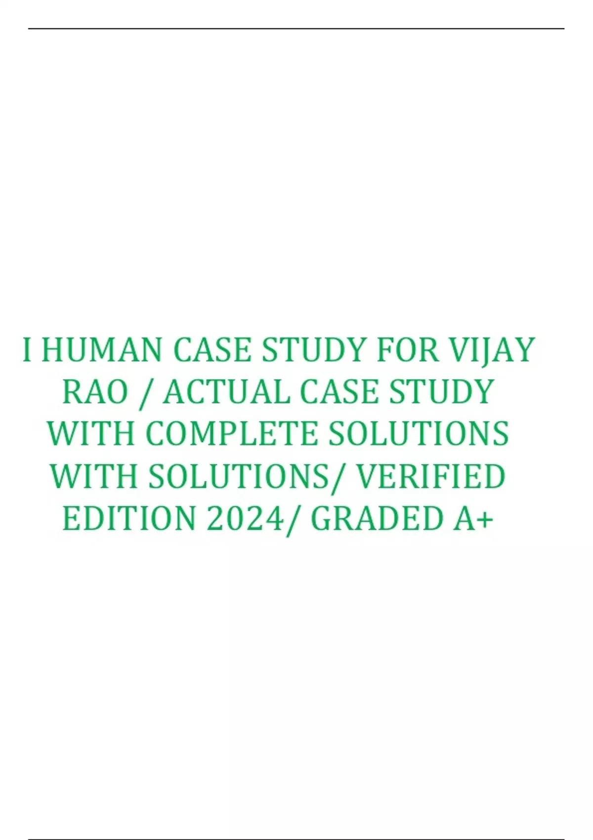 I HUMAN CASE STUDY FOR VIJAY RAO / ACTUAL CASE STUDY WITH COMPLETE ...