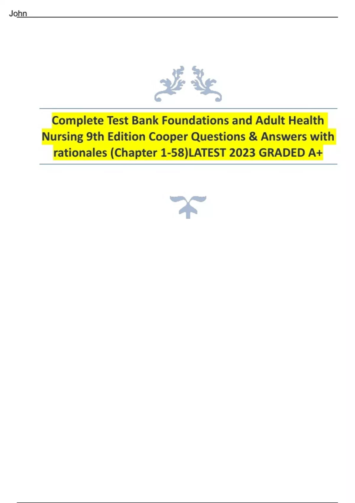 Complete Test Bank Foundations and Adult Health Nursing 9th Edition ...