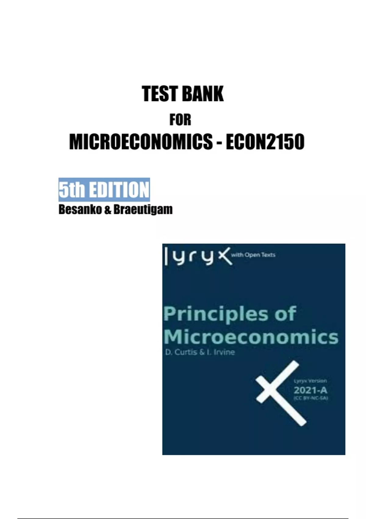 Test Bank For Microeconomics (ECON2150), 5th Edition Besanko ...