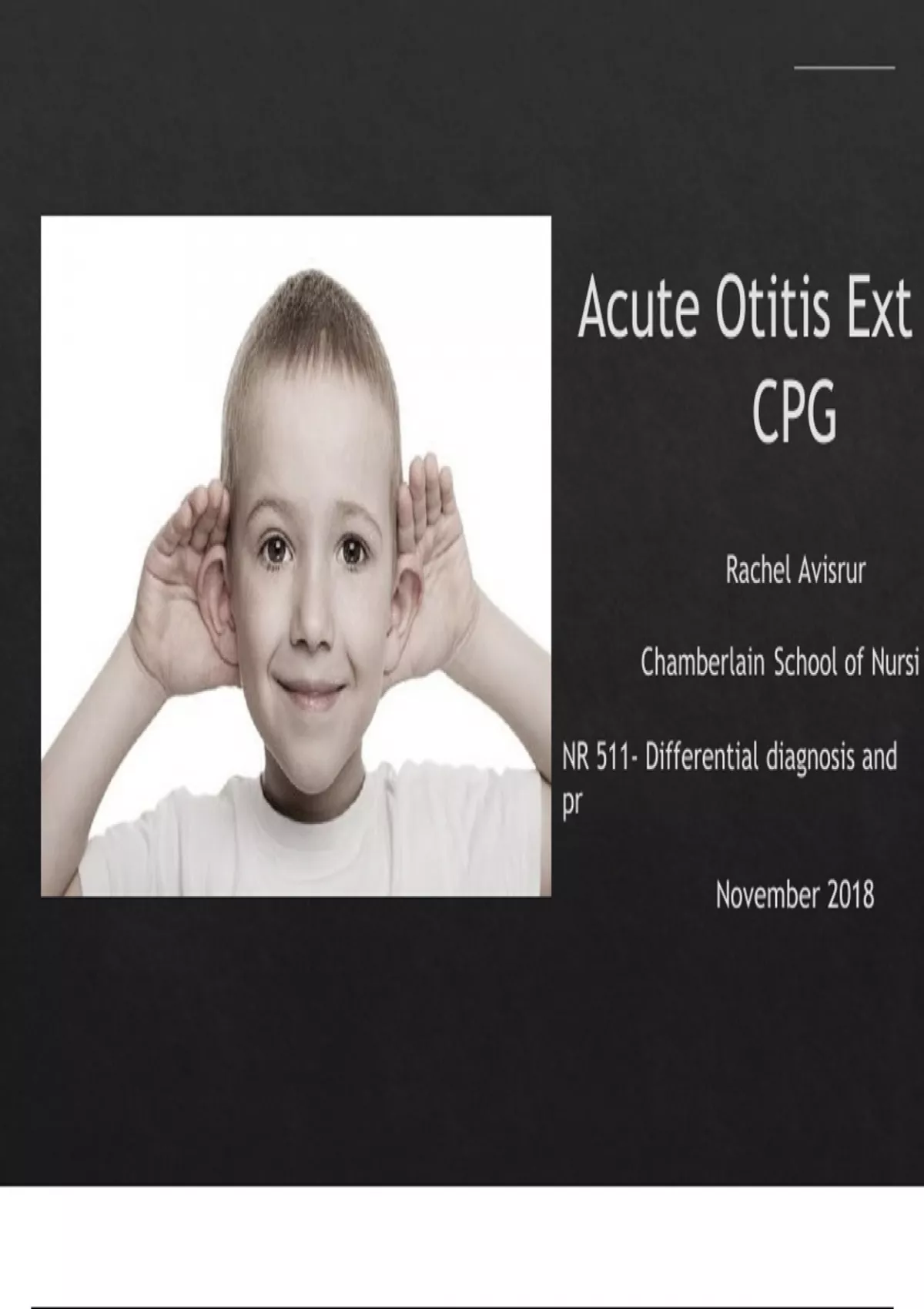 NR 511 Acute Otitis Externa CPG: NR 511 Diﬀerential diagnosis and ...