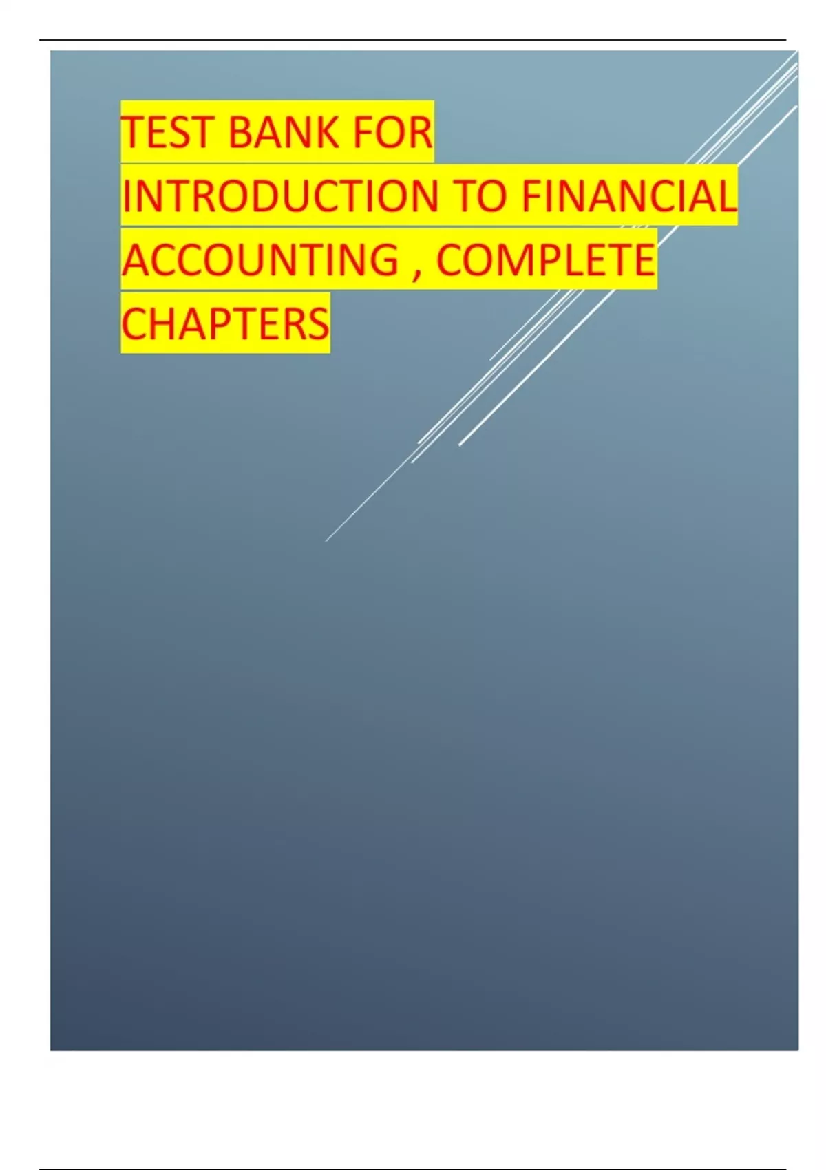 Test bank for Introducing Financial Accounting 2024 latest update ...