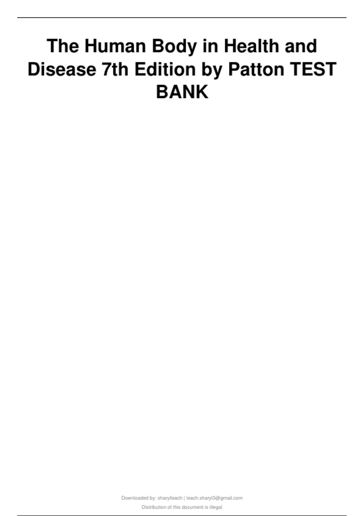 The Human Body in Health and Disease 7th Edition by Patton TEST BANK ...