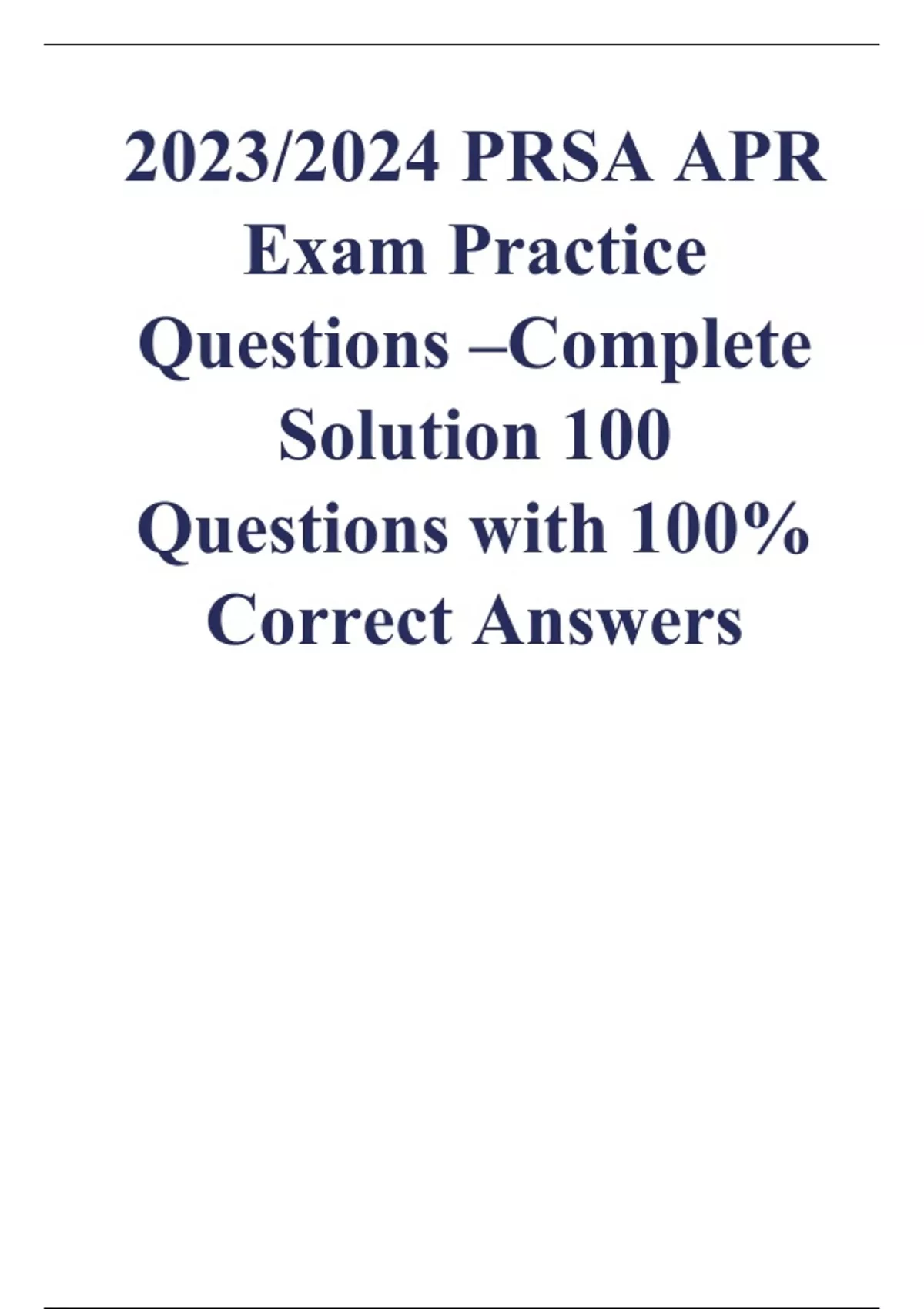 2023/2024 PRSA APR Exam Practice Questions –Complete Solution 100 ...