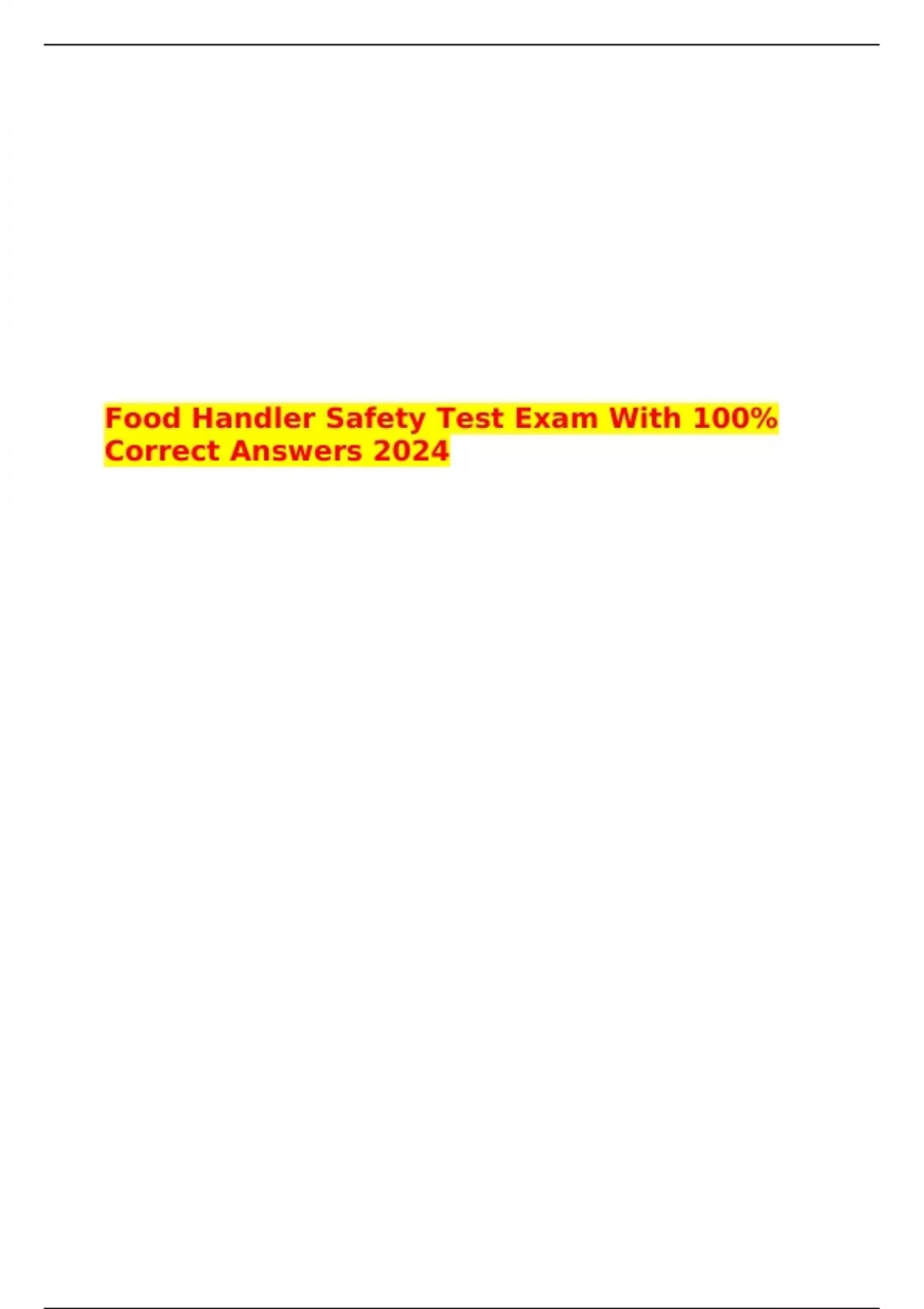 Food Handler Safety Test Exam With 100% Correct Answers 2024 - Food ...
