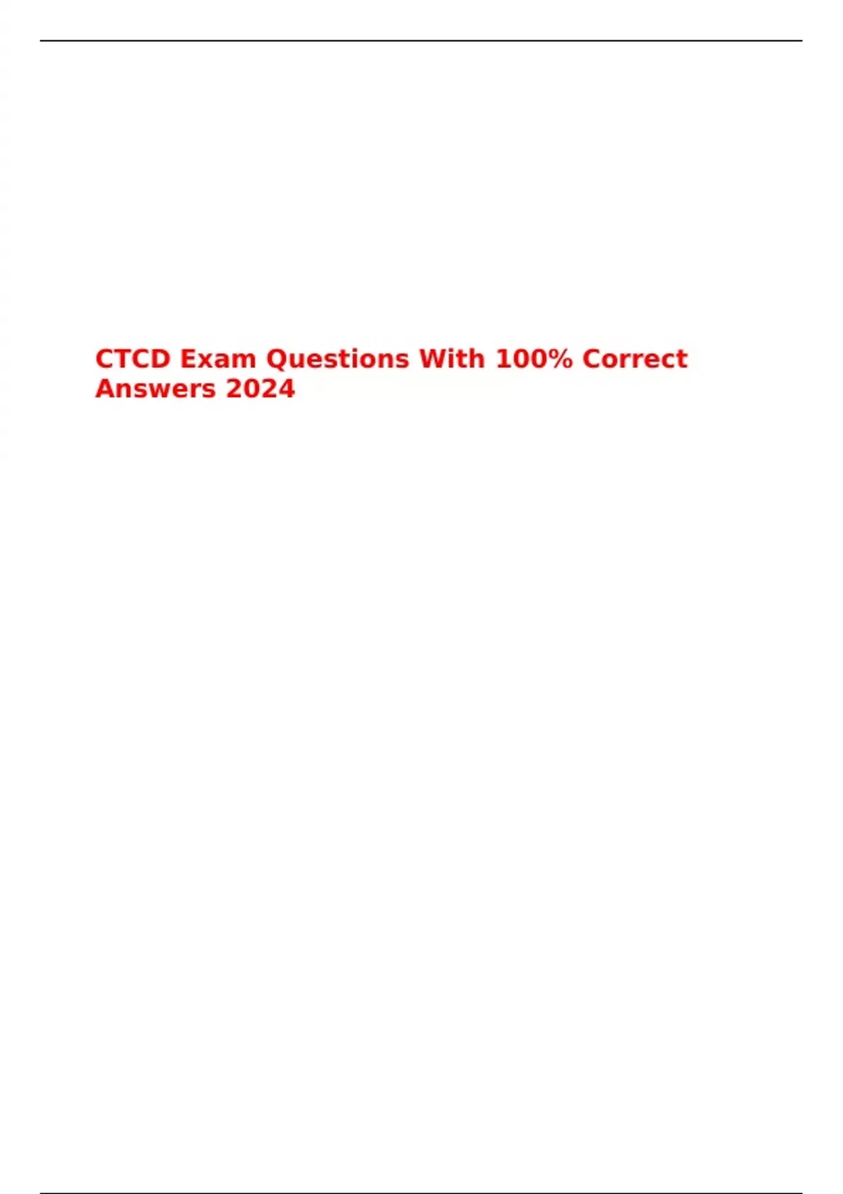 CTCD Exam Questions With 100% Correct Answers 2024 - CTCD - Stuvia US