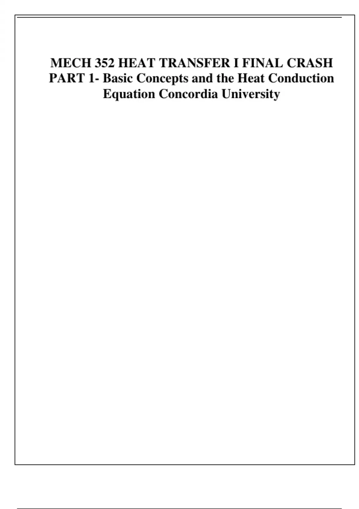 MECH 352 HEAT TRANSFER I FINAL CRASH PART 1- Basic Concepts and the ...