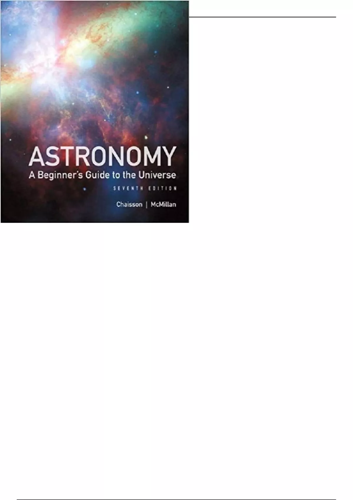 Astronomy A Beginners Guide To The Universe 7th Edition by Chaisson ...