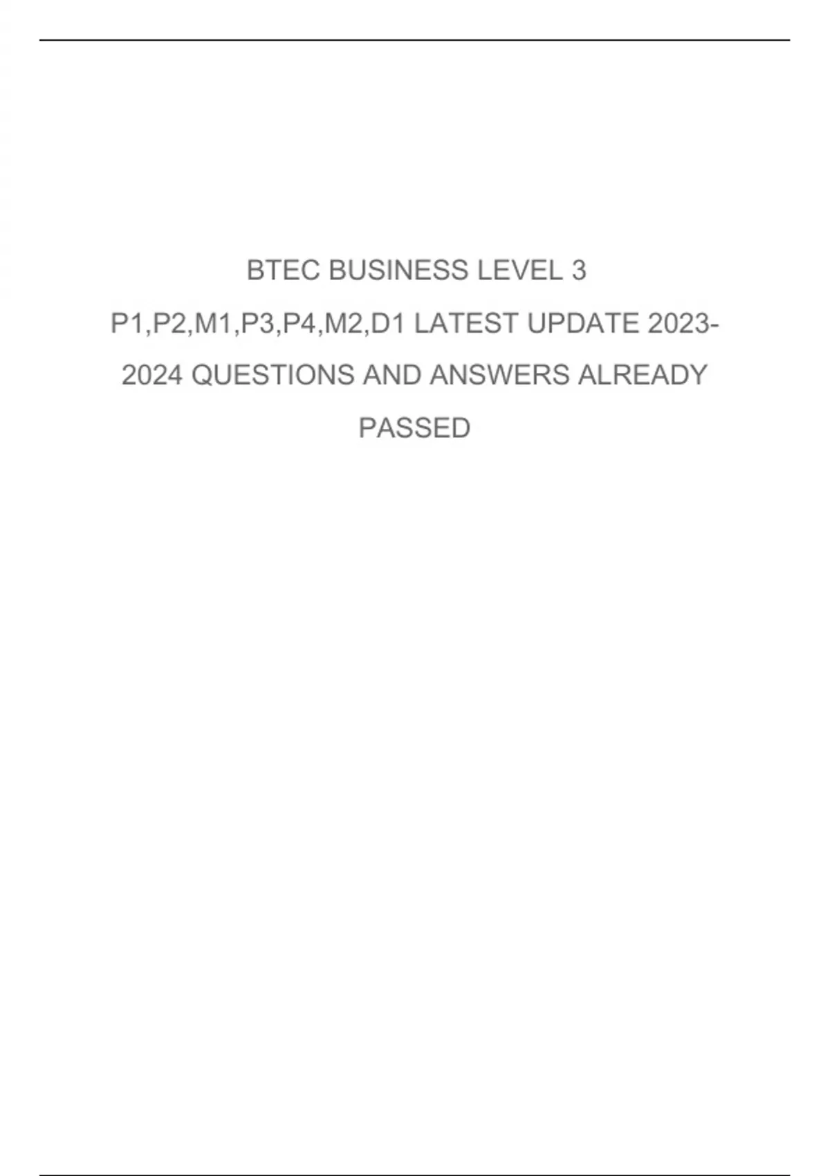 BTEC BUSINESS LEVEL 3 P1,P2,M1,P3,P4,M2,D1 LATEST UPDATE QUESTIONS AND ...