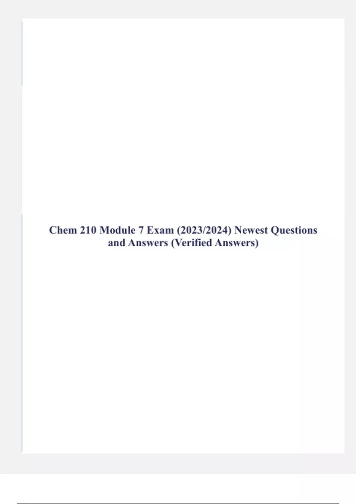 Chem 210 Module 7 Exam (2023/2024) Newest Questions and Answers ...