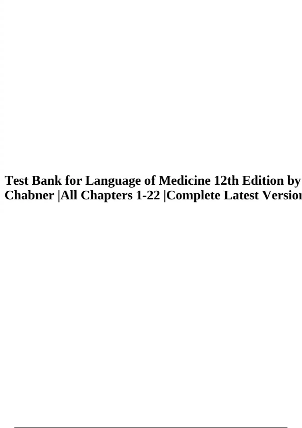 Test Bank for Language of Medicine 12th Edition by Chabner |All ...