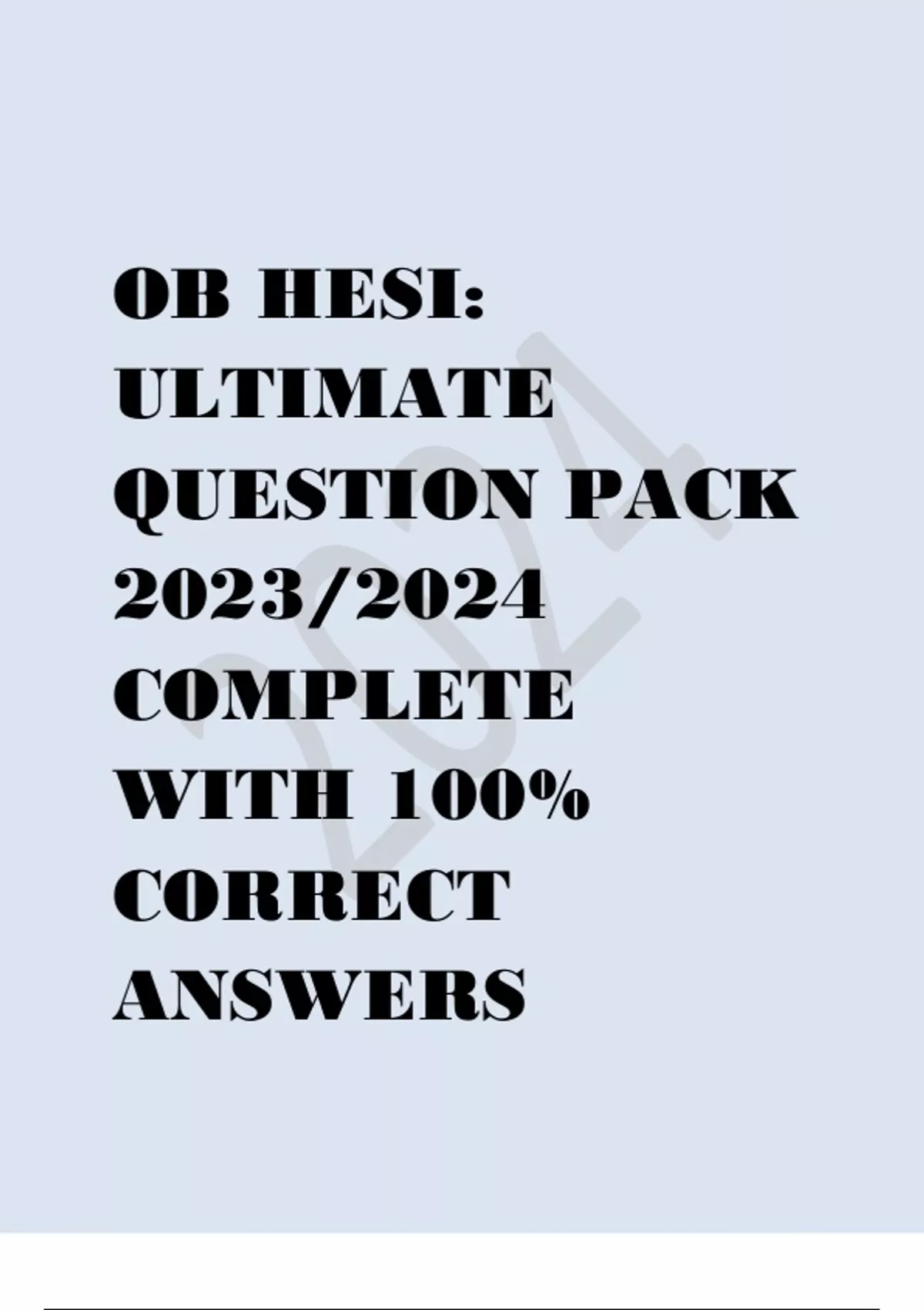 OB HESI: ULTIMATE QUESTION PACK 2023/2024 COMPLETE WITH 100% CORRECT ANSWERS - (HESI) - Stuvia US