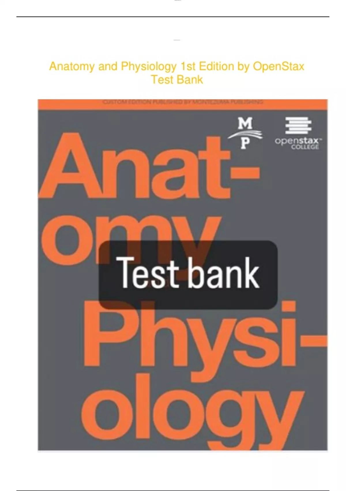 Anatomy and Physiology 1st Edition by OpenStax Test Bank complete guide ...
