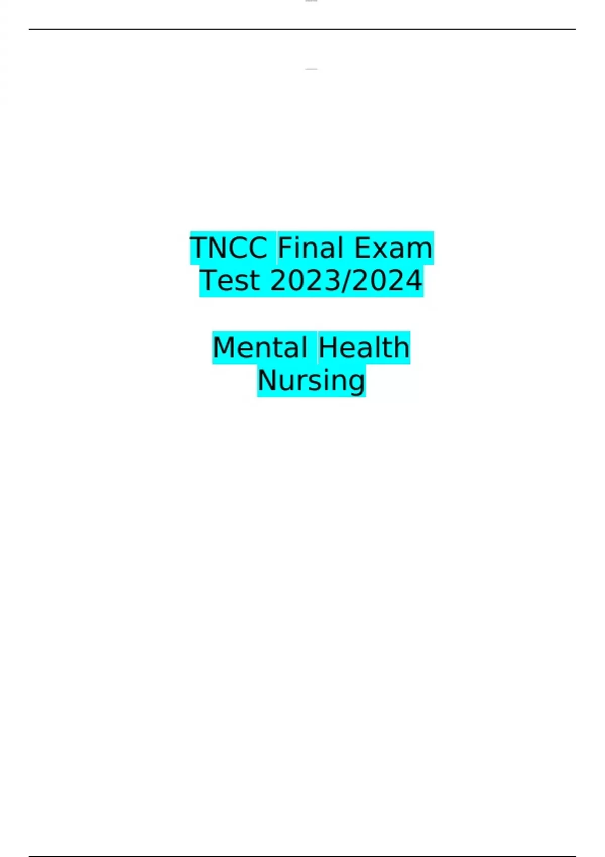 TNCC Final Exam Test 2023/2024 Mental Health Nursing - TNCC - Stuvia US