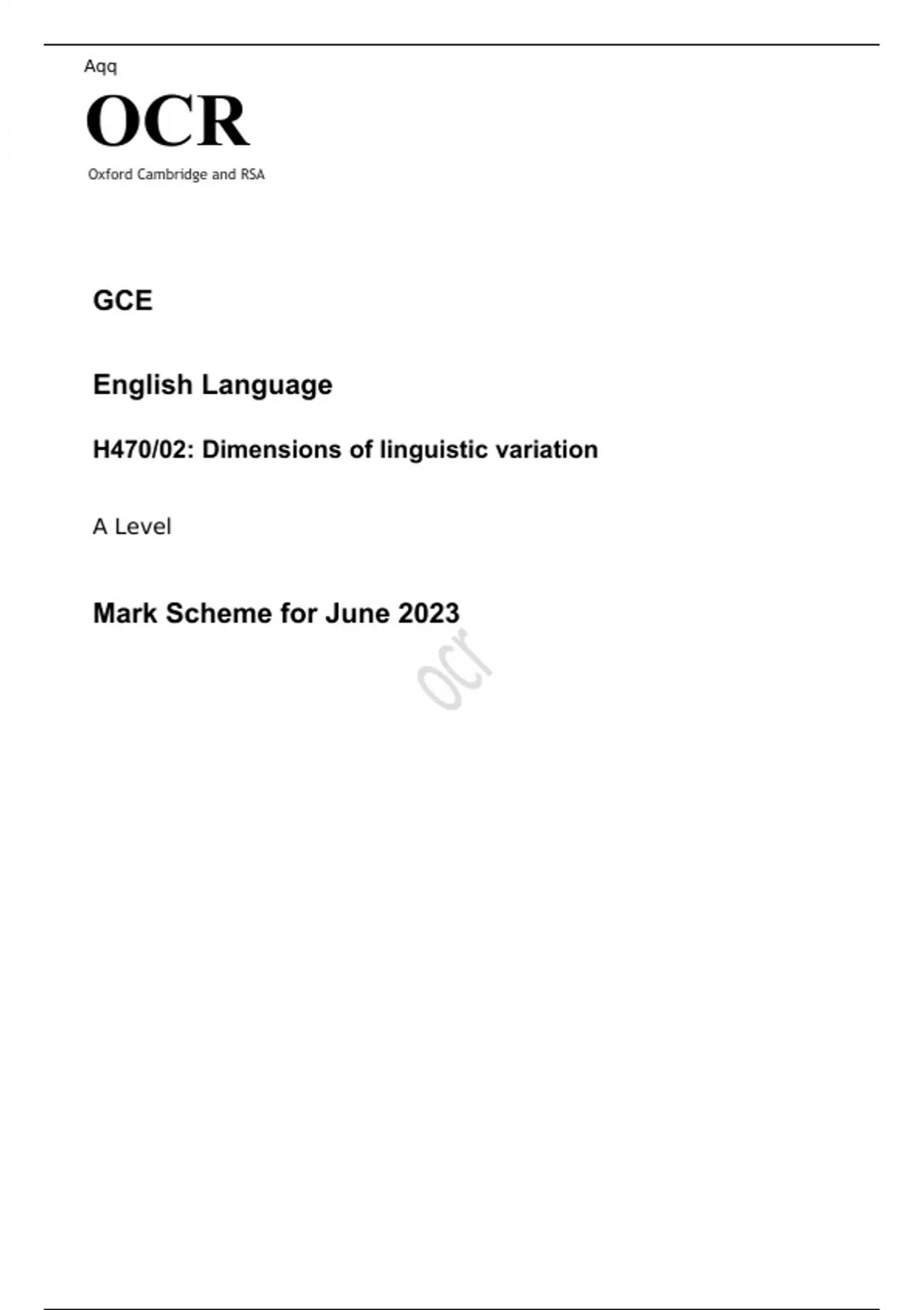 OCR A Level English Language H470/02 JUNE 2023 MARK SCHEME: Dimensions of linguistic variation ...