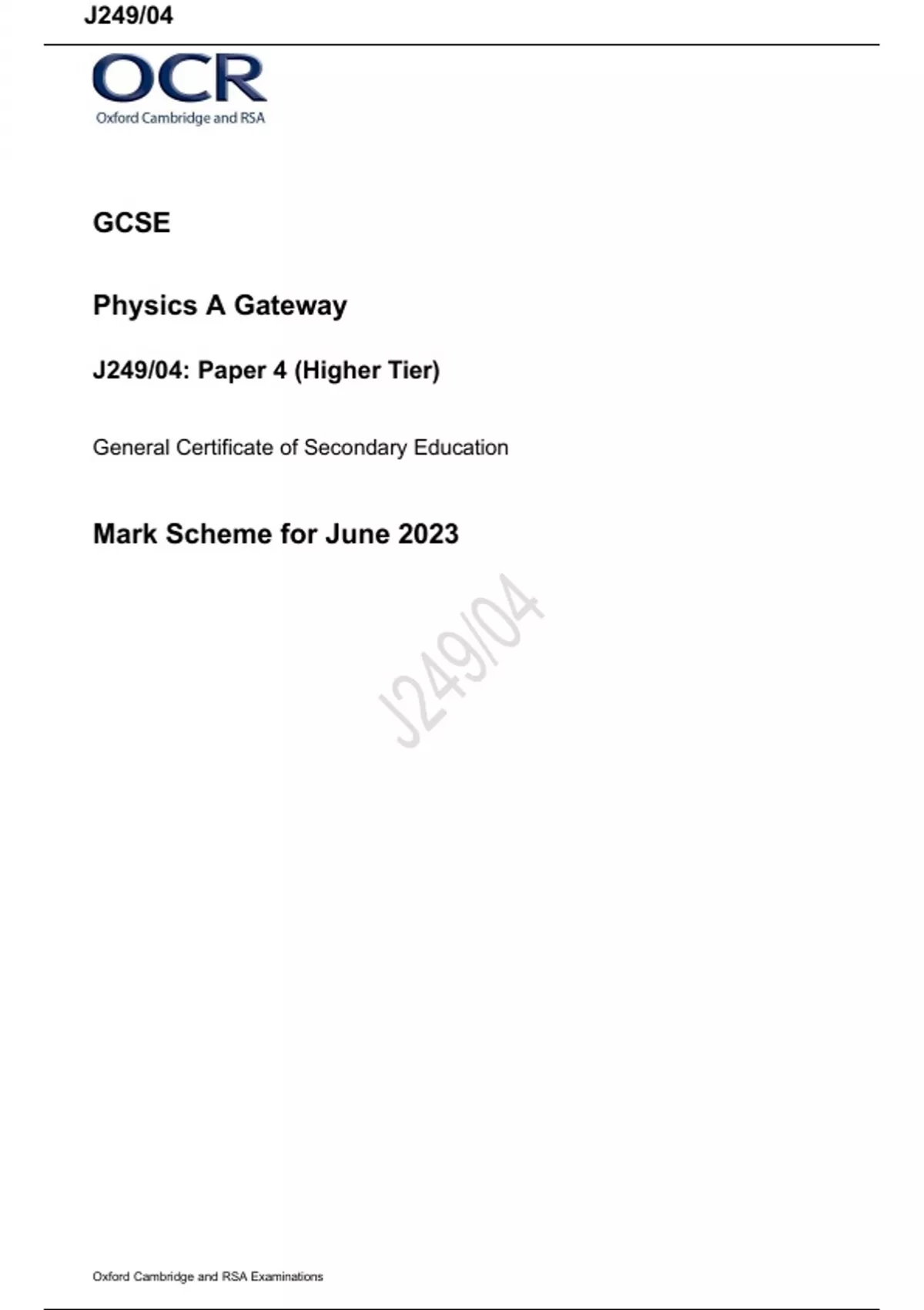 OCR GCSE Physics A Gateway Paper 4 Higher Tier( J249/04)Mark Scheme for ...