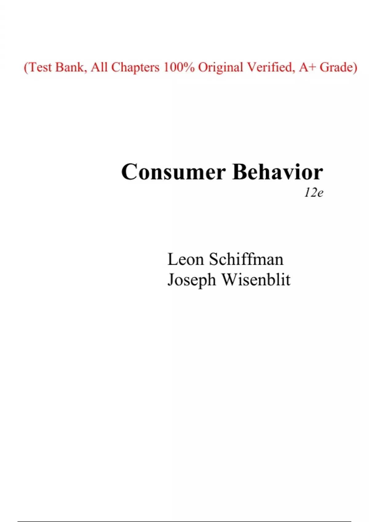 Test Bank For Consumer Behavior 12th Edition By Leon Schiffman, Joseph ...