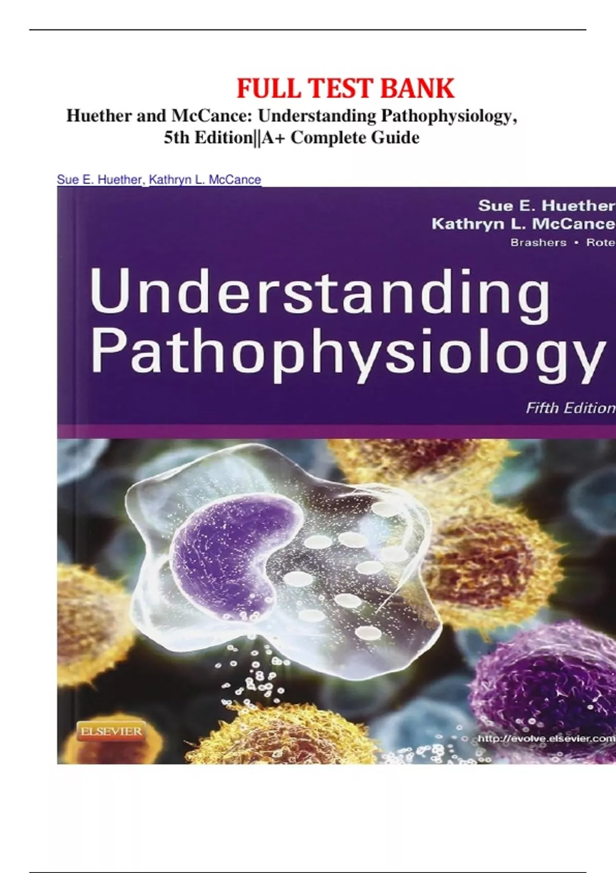 TEST BANK UNDERSTANDING PATHOPHYSIOLOGY, 5TH EDITION HUETHER AND ...
