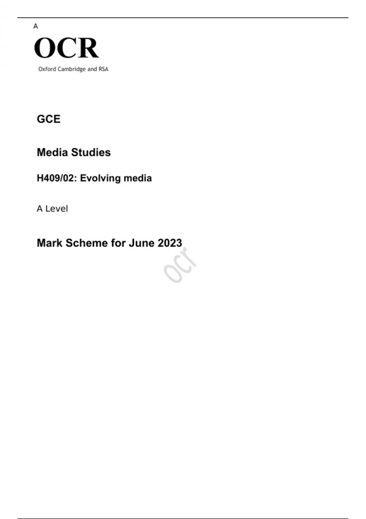 OCR A Level Media Studies H409/02 JUNE 2023 MARK SCHEME: Evolving media ...