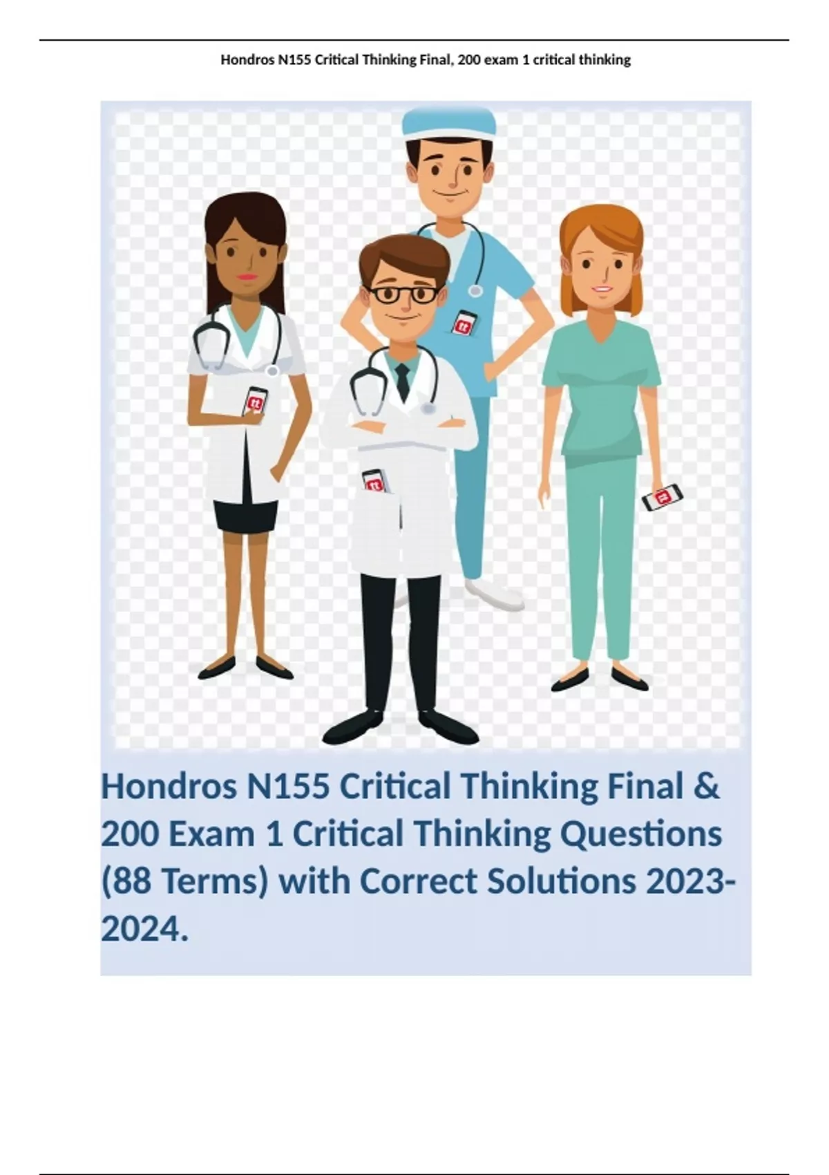 Hondros N155 Critical Thinking Final & 200 Exam 1 Critical Thinking Questions (88 Terms) with ...