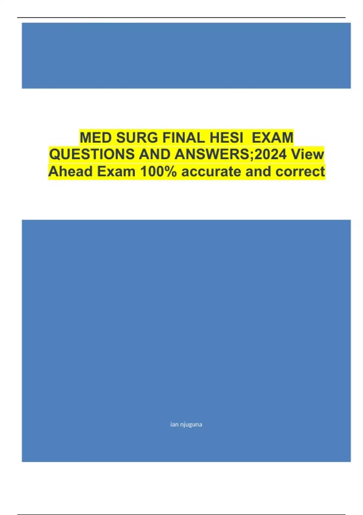 MED SURG FINAL HESI EXAM QUESTIONS AND ANSWERS;2024 View Ahead Exam 100 ...