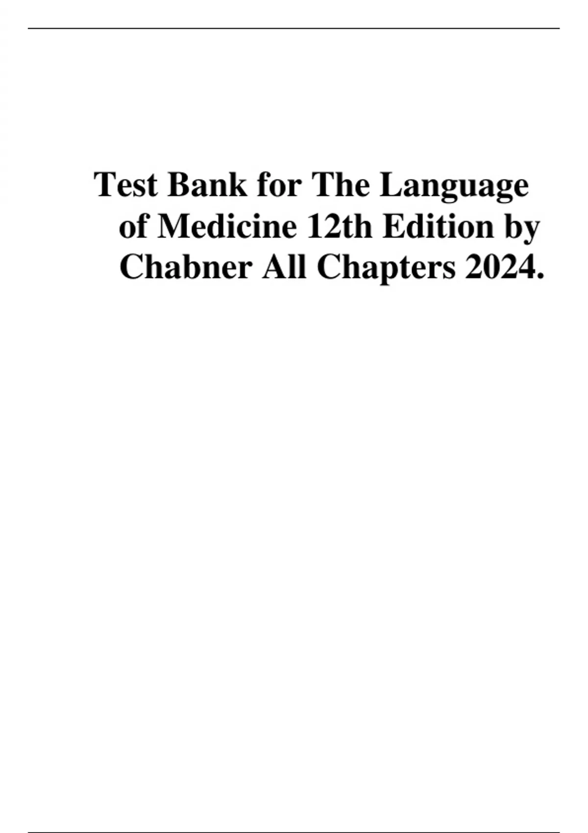 Test Bank for The Language of Medicine 12th Edition by Chabner All ...