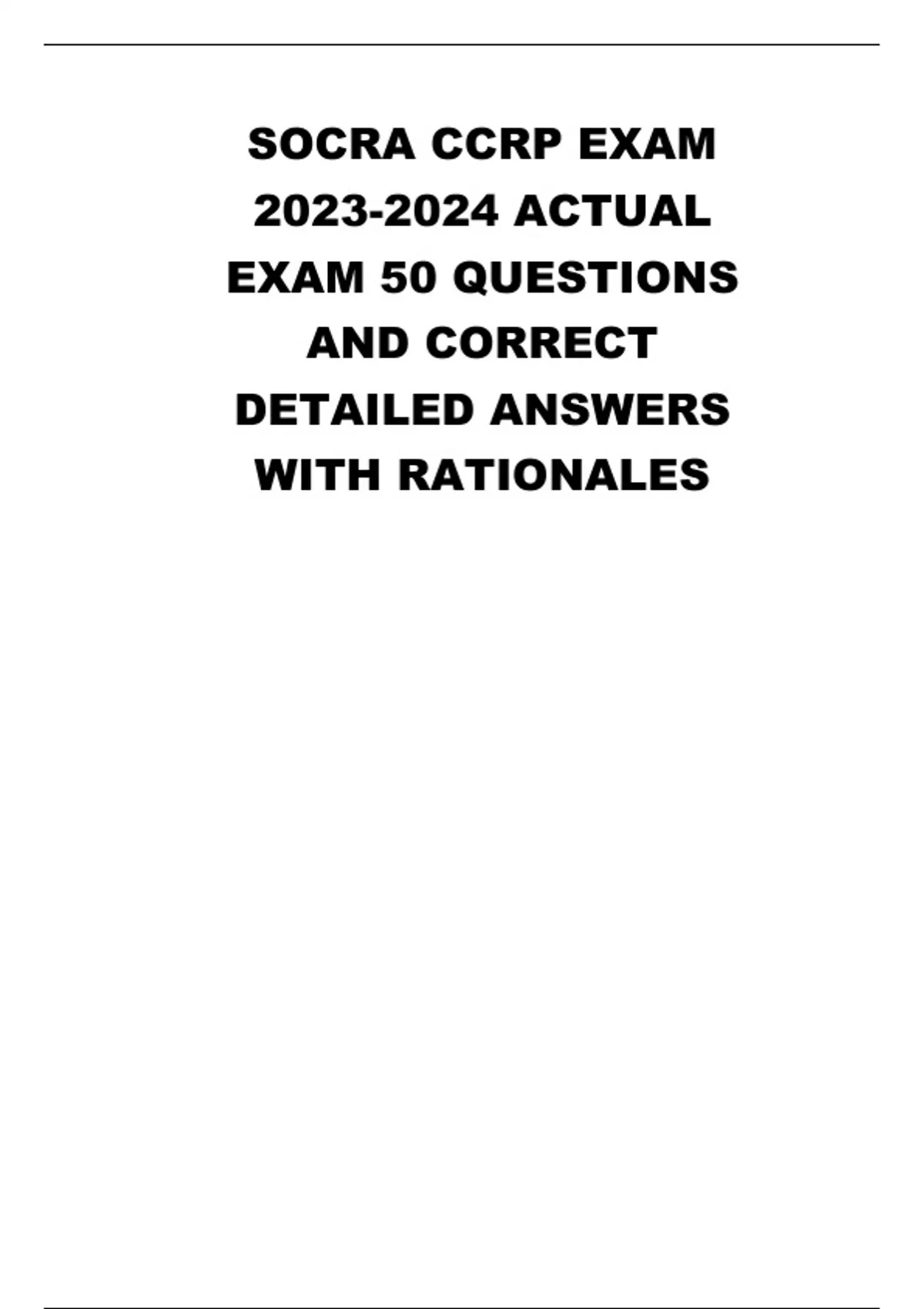 SOCRA CCRP EXAM ACTUAL EXAM 50 QUESTIONS AND CORRECT DETAILED ANSWERS ...