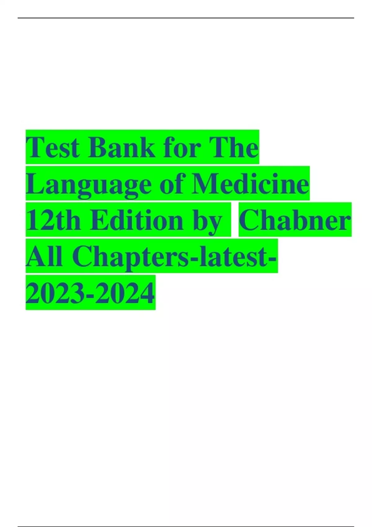 Test Bank for The Language of Medicine 12th Edition by Chabner All ...