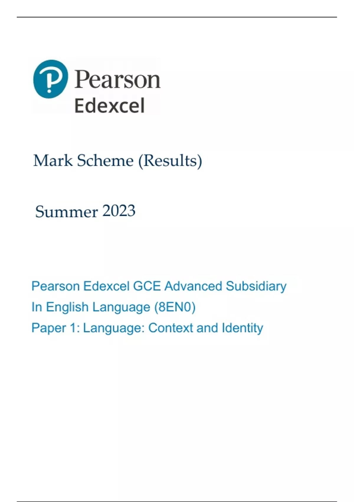 Edexcel AS Level English Language Paper 1 Mark Scheme June 2023 ...