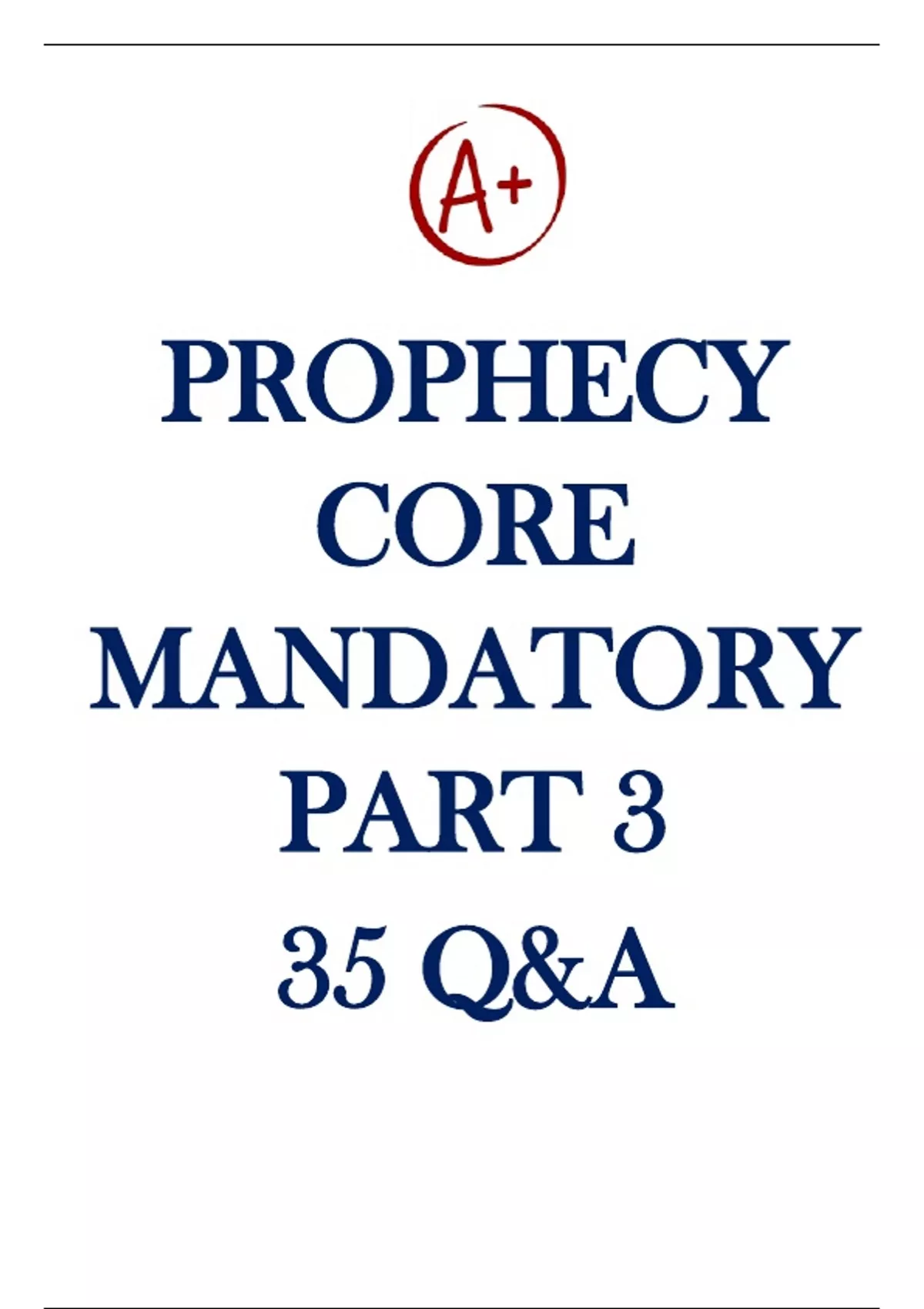 Prophecy- Core Mandatory Part III (Nursing)/ Prophecy Core Mandatory ...