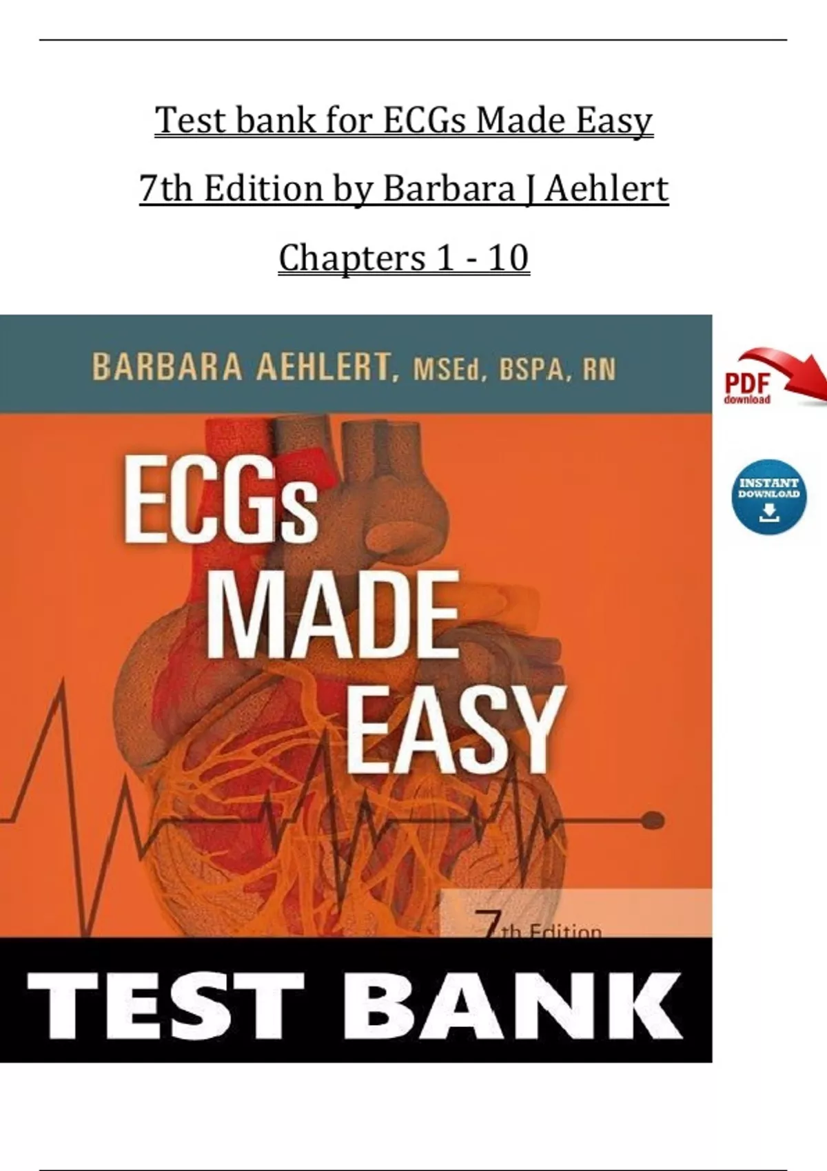 ECGs Made Easy, 7th Edition TEST BANK by Barbara J Aehlert, Verified ...